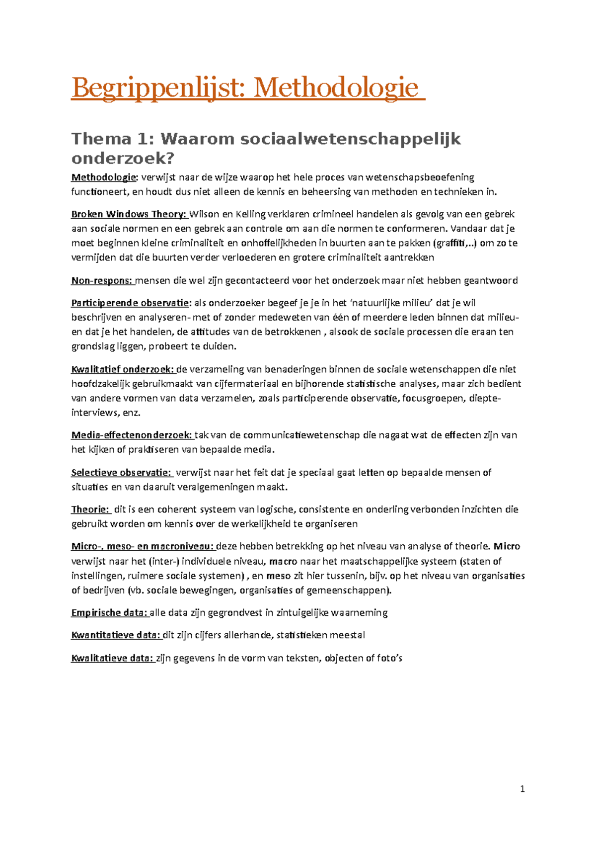 Begrippenlijst methodologie - Begrippenlijst: Methodologie Thema 1: Waarom ...