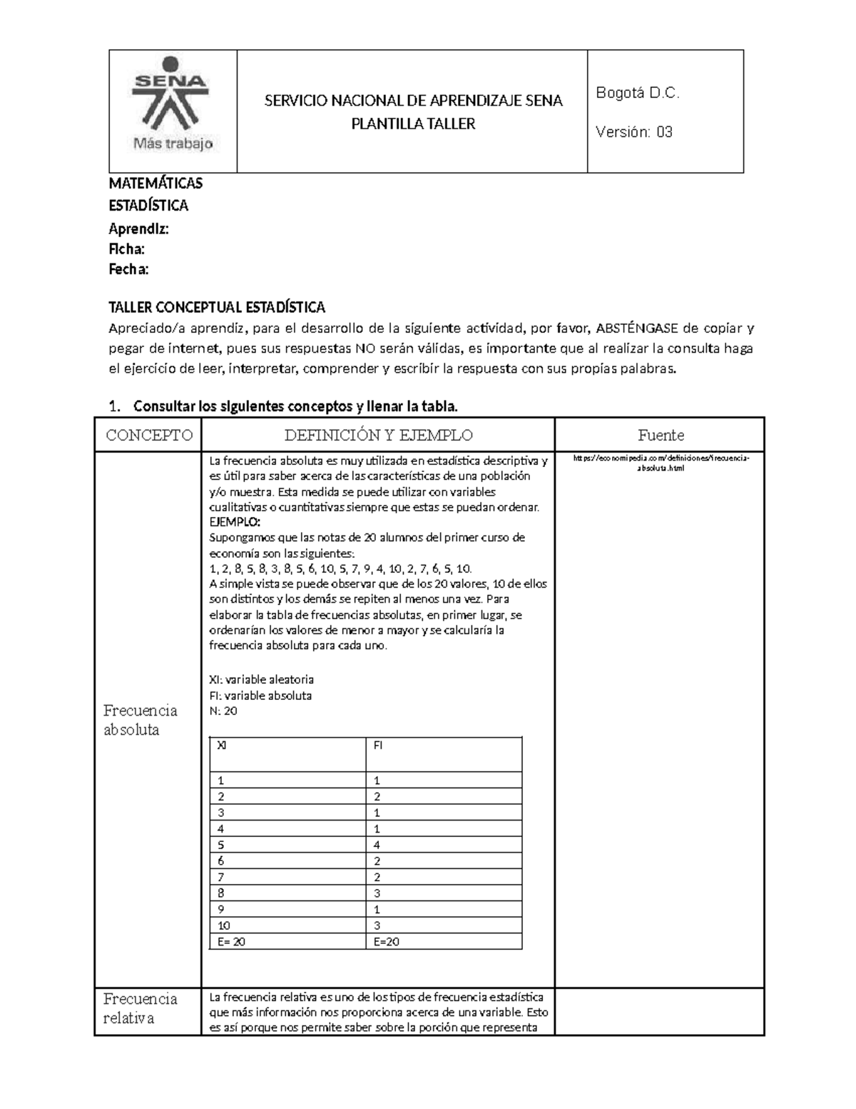 Estadistica johander - rg rf - MATEMÁTICAS ESTADÍSTICA Aprendiz: Ficha ...