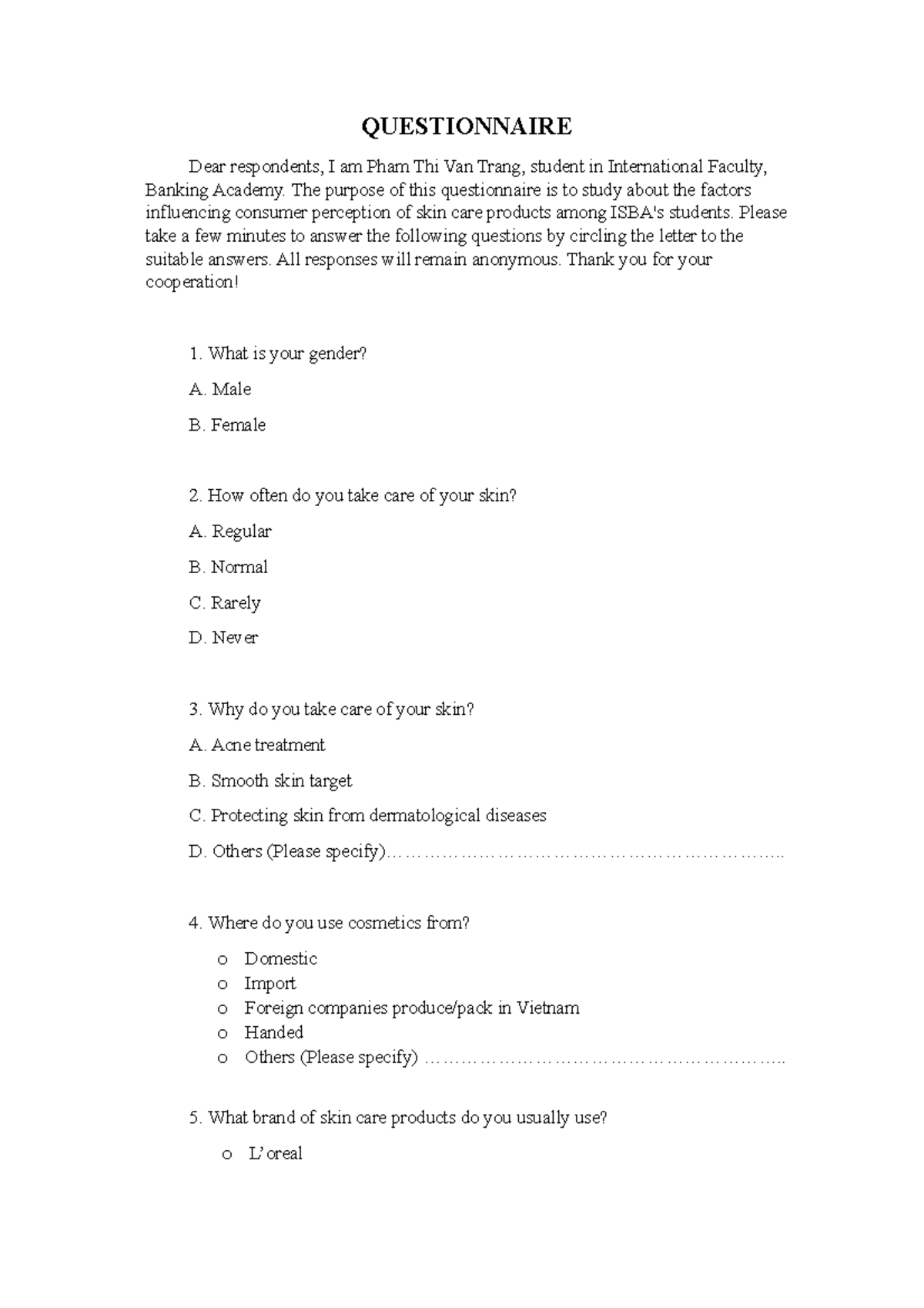 Questionnaire - môn học - QUESTIONNAIRE Dear respondents, I am Pham Thi ...