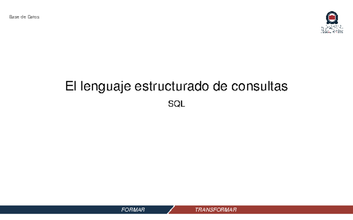 SQL - ppt que explica ddl y dml - Base de Datos El lenguaje ...