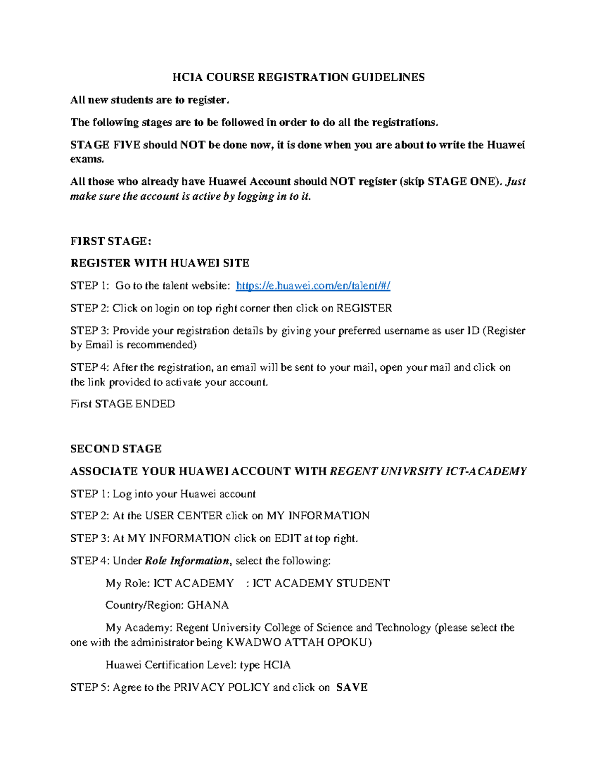 HCIA Course Registration Guidelines - HCIA COURSE REGISTRATION GUIDELINES All new students are ...