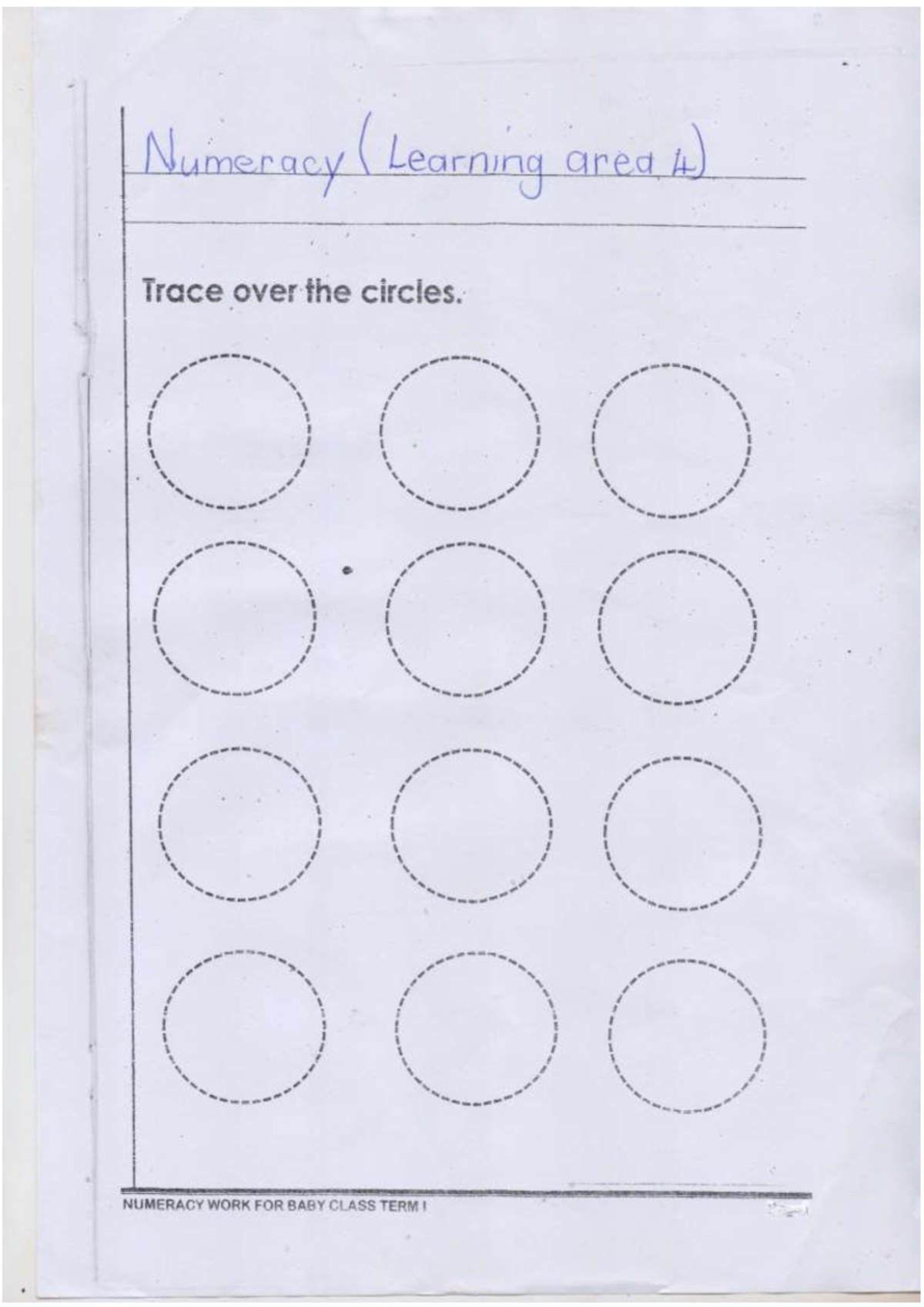 BABY Class REV - REVISION - Numeracy ( Learning area 4) Trace over the ...
