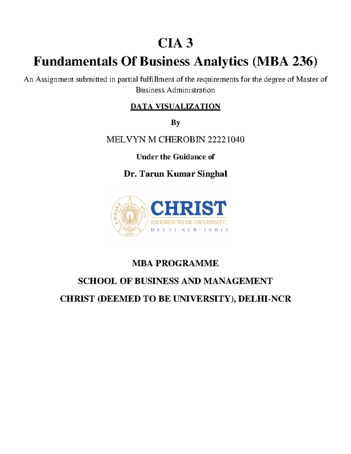 CIA 3 Business Analytics (MBA 236 ) - Melvyn 22221040 - CIA 3 Fundamentals Of Business Analytics ...