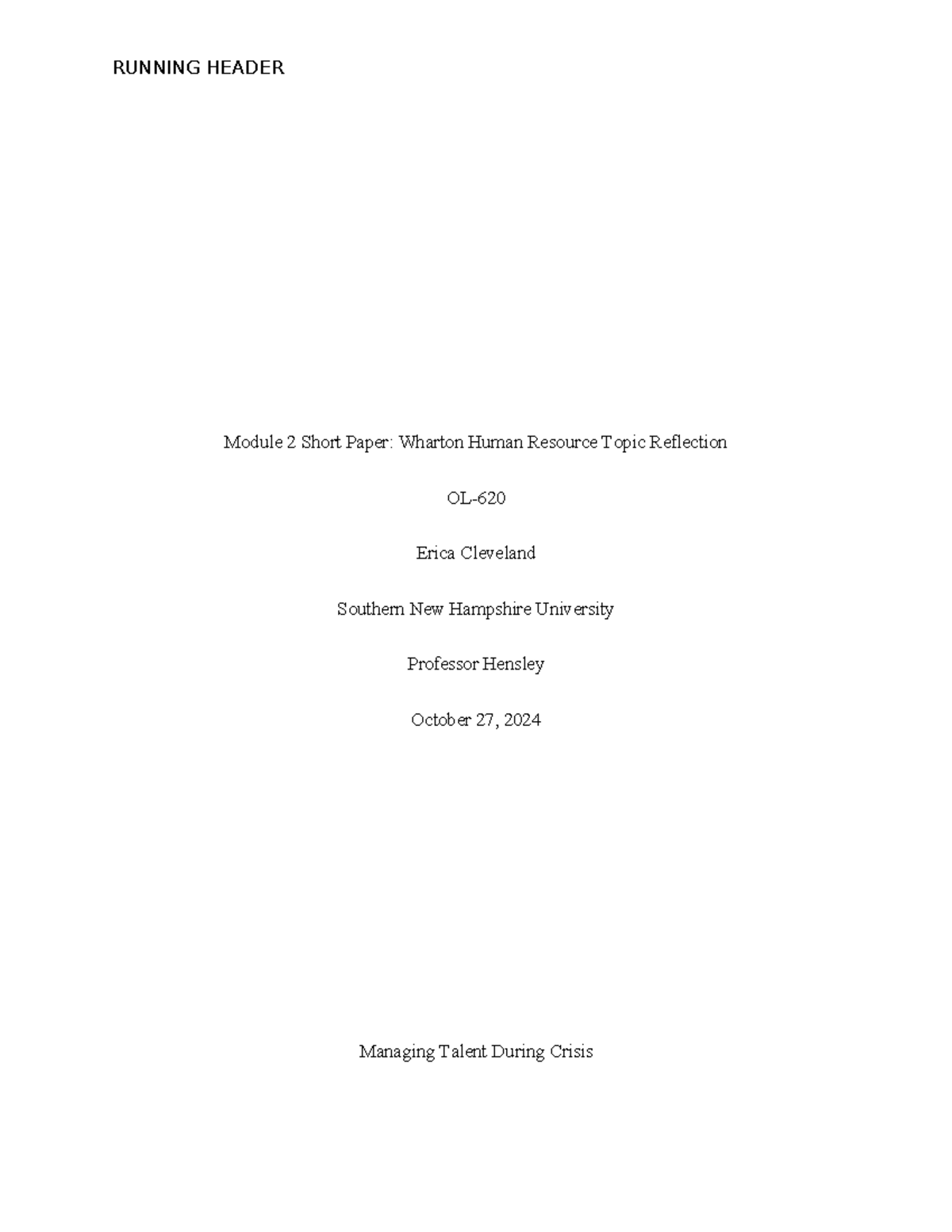 Module 2 Short Paper - RUNNING HEADER Module 2 Short Paper: Wharton ...