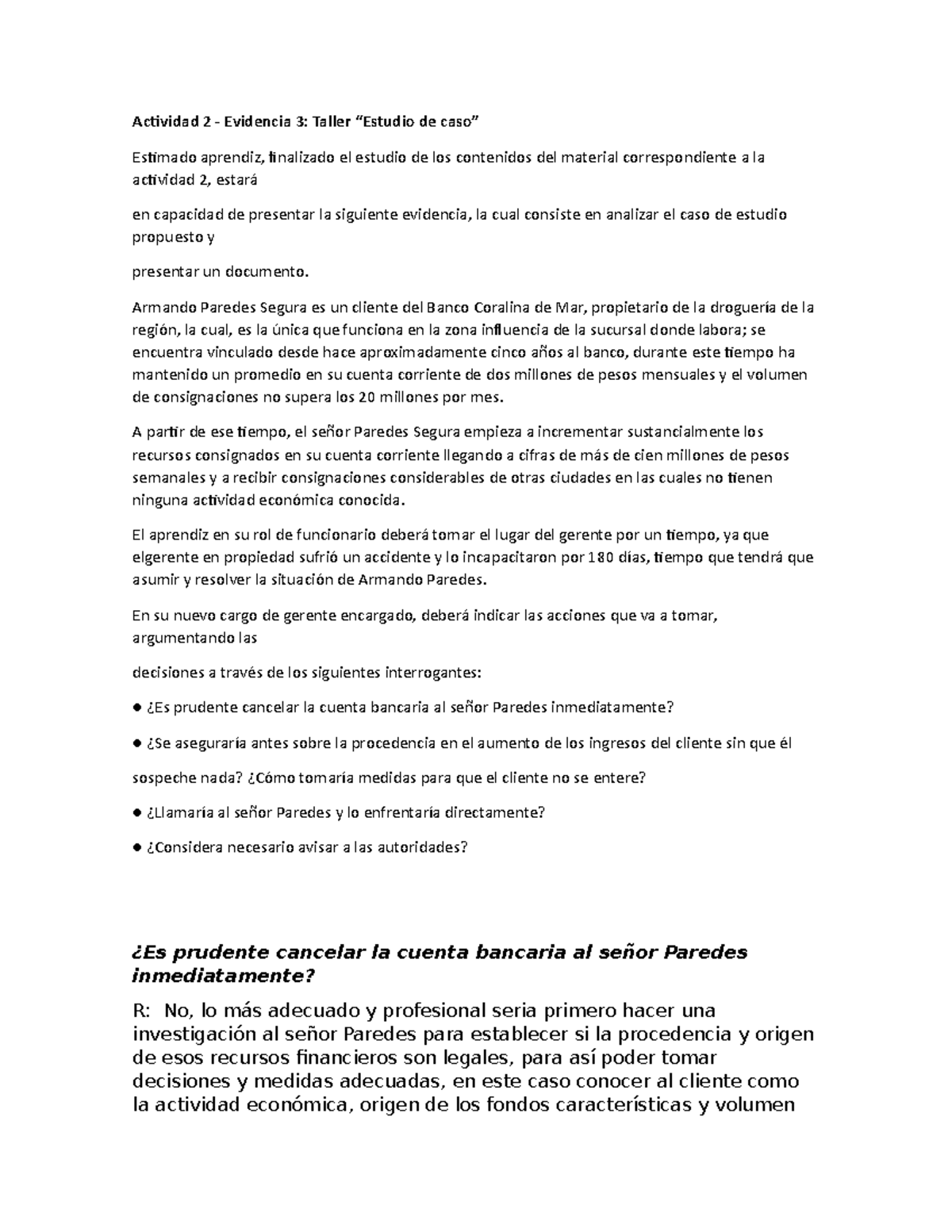 Actividad 2 - Actividad 2 - Evidencia 3: Taller “Estudio de caso” Estimado aprendiz, finalizado ...