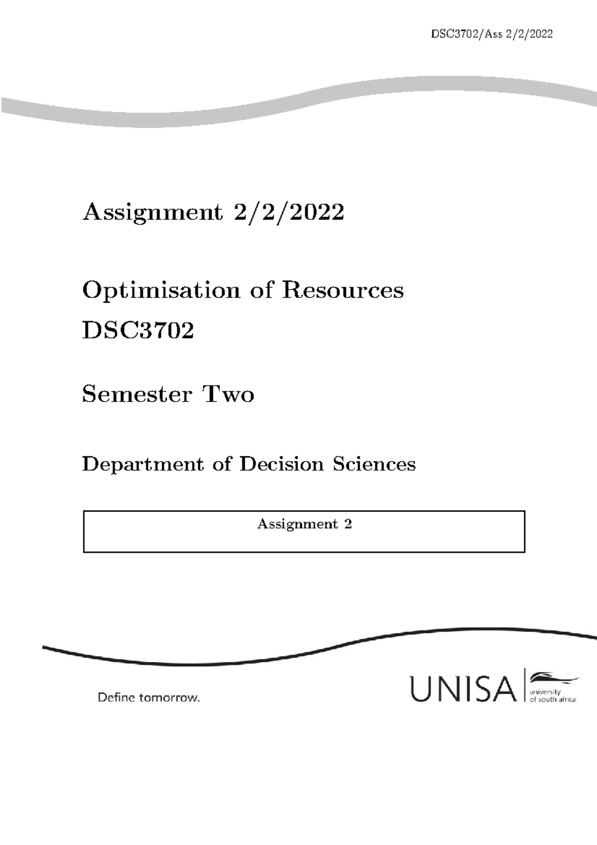 Dsc3702 Ass2 S2 2022 (1) 0ac7b5e1de31a06b0693731 e3b9e8c17 - DSC3702 ...