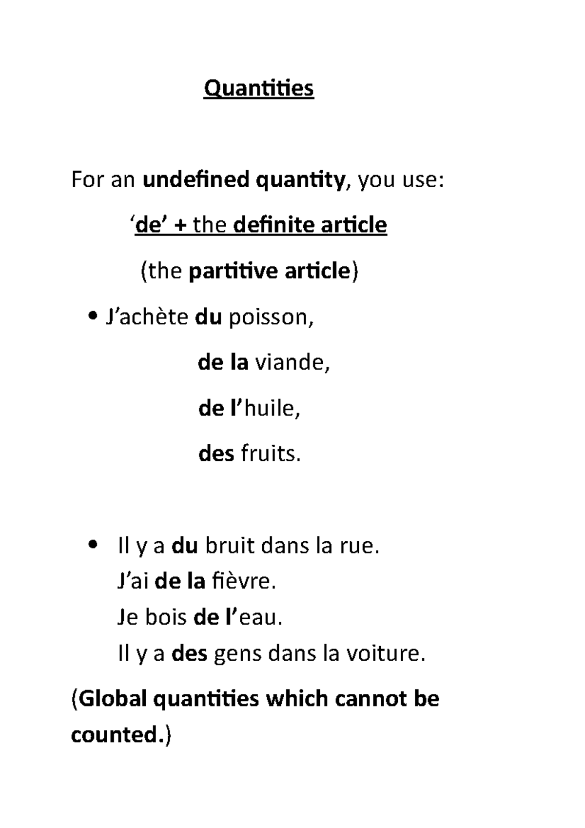 Quantities - Quantities For an undefined quantity, you use: ‘de’ + the ...
