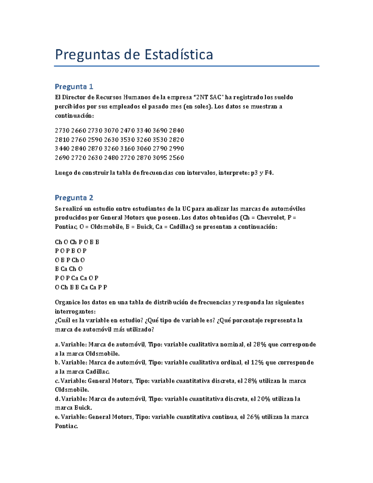 Preguntas Estadistica Solucionario Domingo HOY 2 - Preguntas de Estadística Pregunta 1 El ...