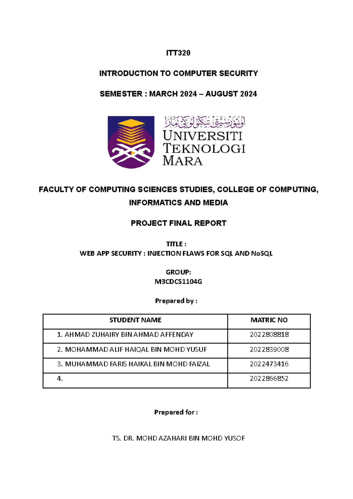 ITT320 Final Report - oklah - ITT INTRODUCTION TO COMPUTER SECURITY SEMESTER : MARCH 2024 ...