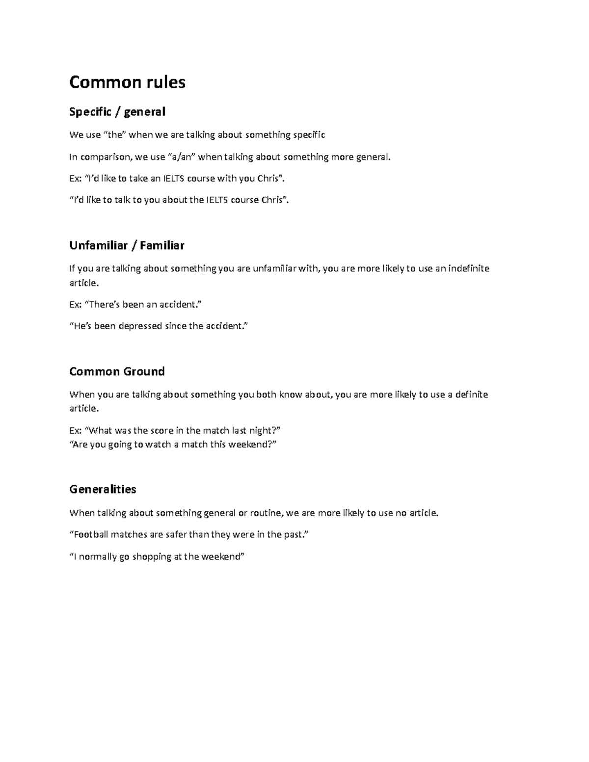 Module 03 - Articles - Common rules Specific / general We use “the ...