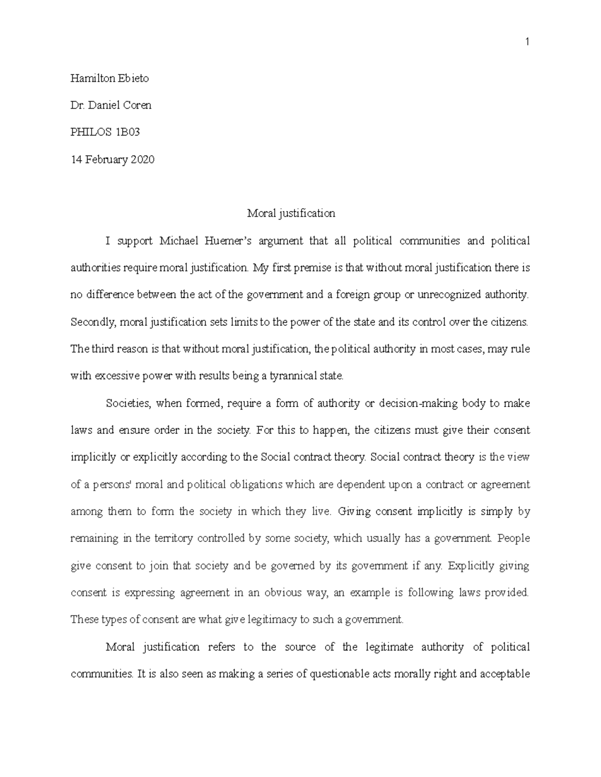 Moral Justification - Hamilton Ebieto Dr. Daniel Coren PHILOS 1B 14 ...