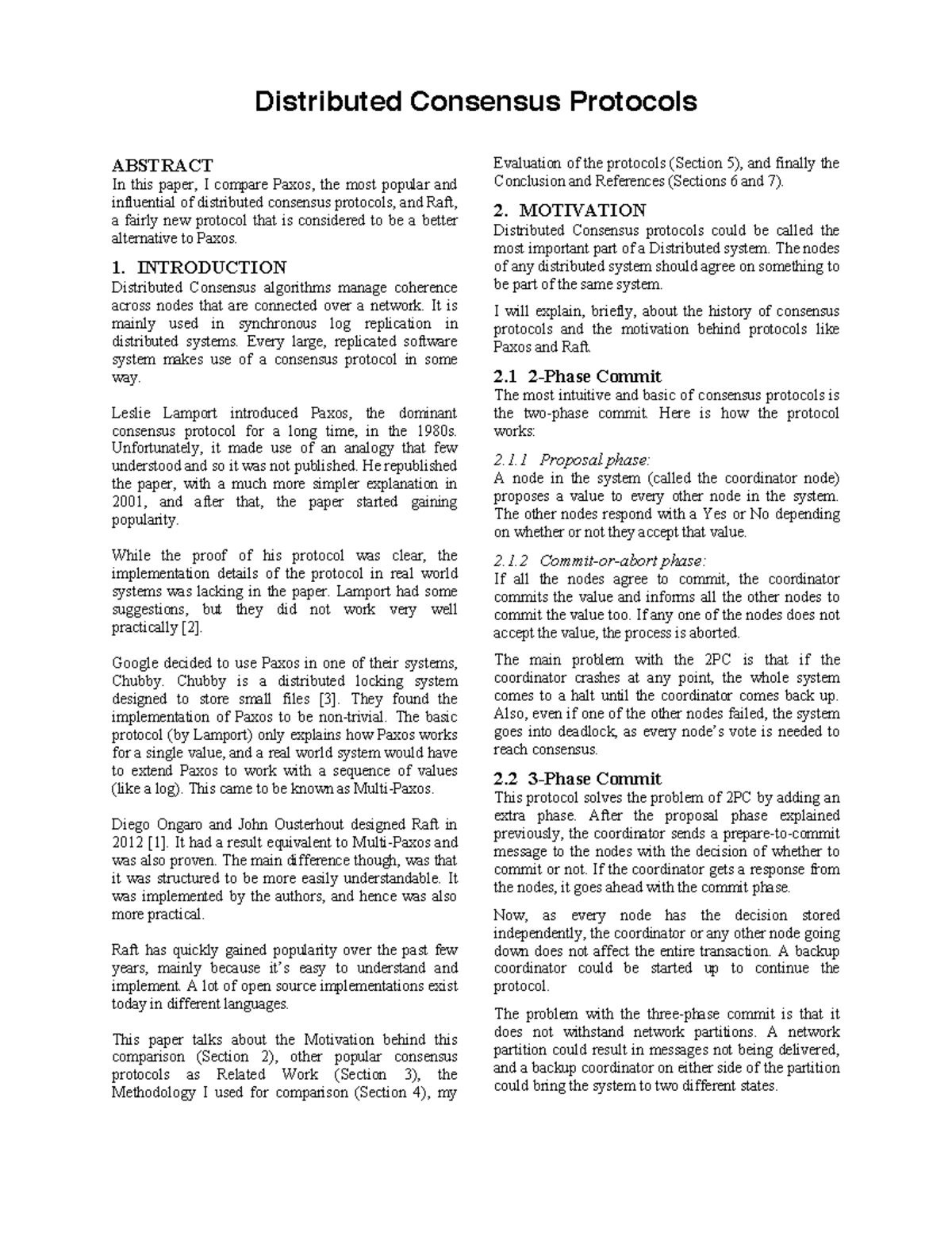 Distributed Consensus Protocols Distributed Consensus Protocols