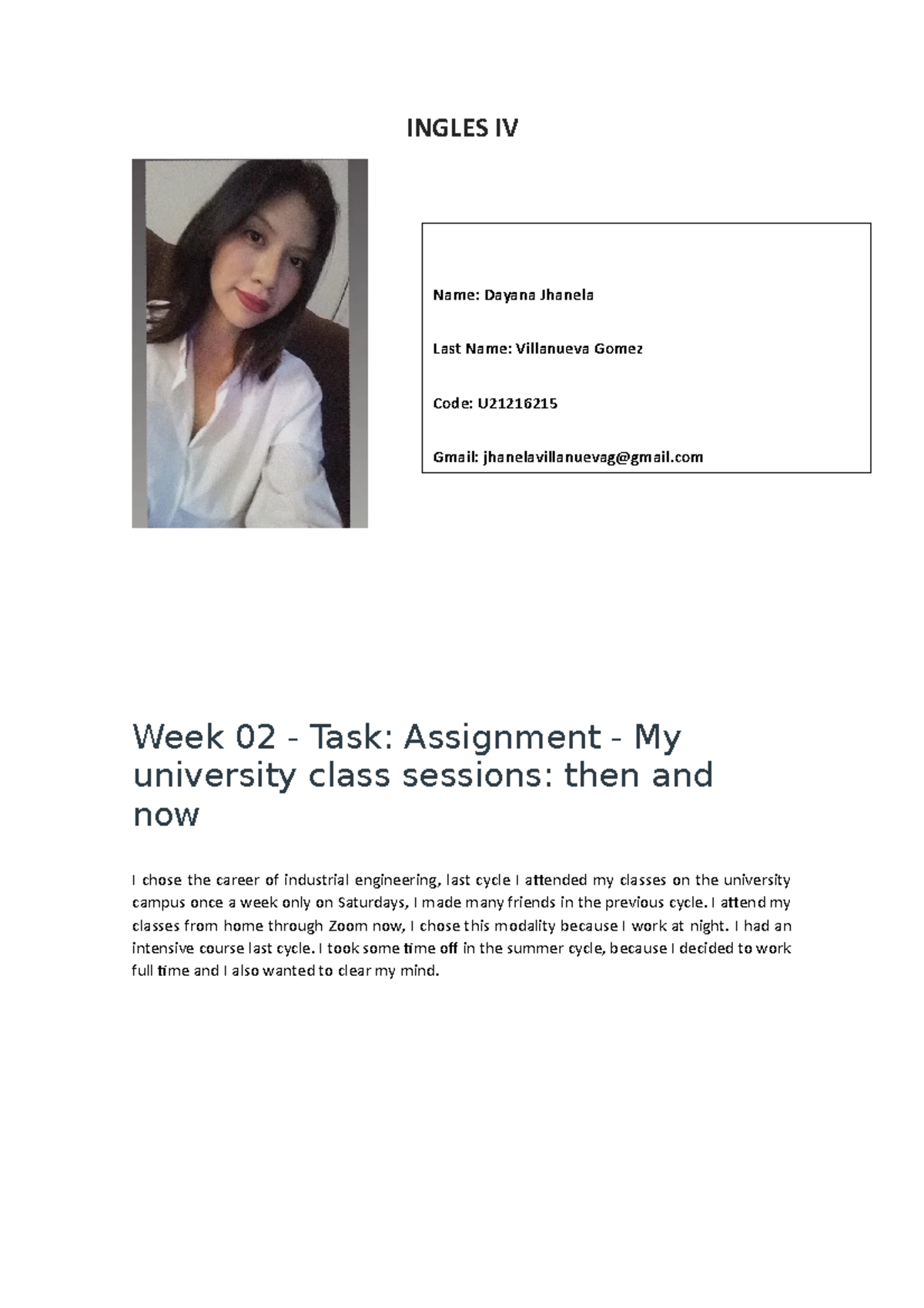 Ingles IV - resumen de la clase - INGLES IV Week 02 - Task: Assignment - My university class ...