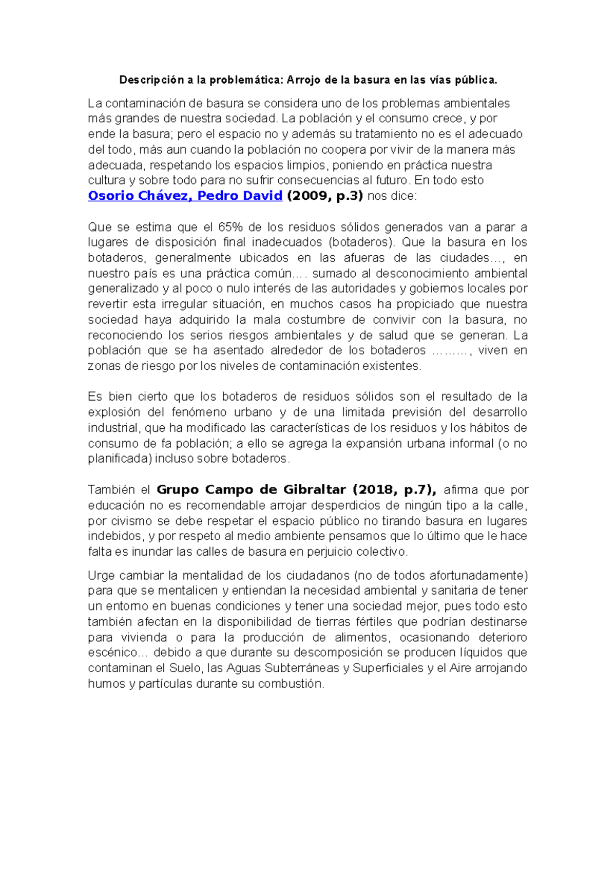 Descripcion de la problematica - Descripción a la problemática: Arrojo ...