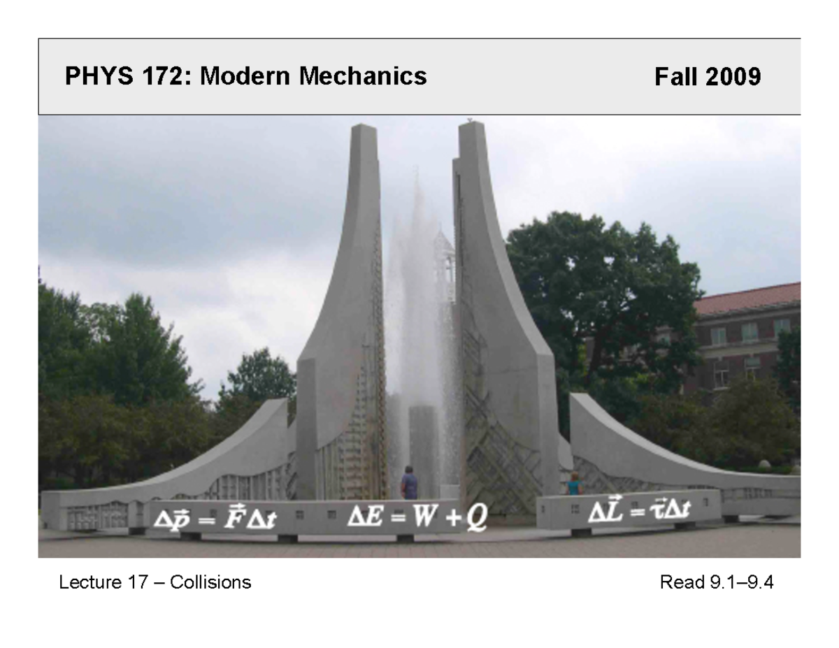 Lect17 - Lecture notes 17 - PHYS 172: Modern Mechanics Fall Lecture 17 ...