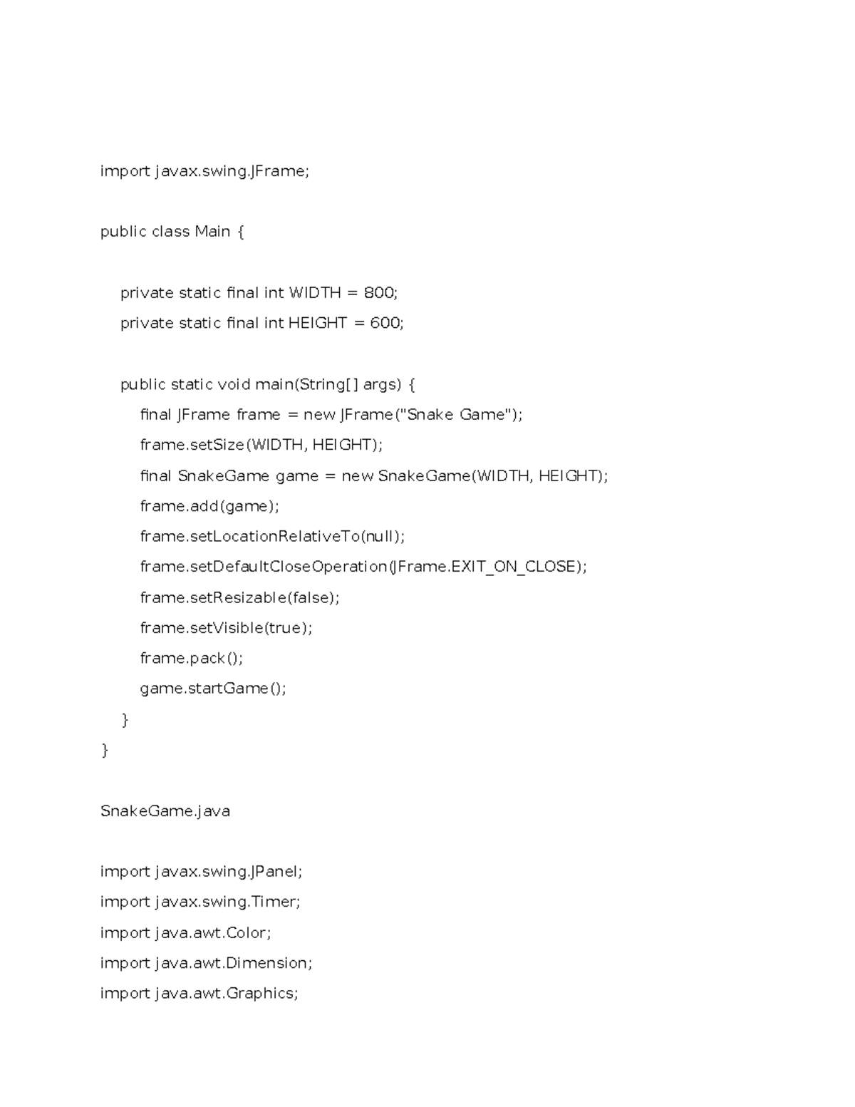 Snakegame - import javax.swing; public class Main { private static ...