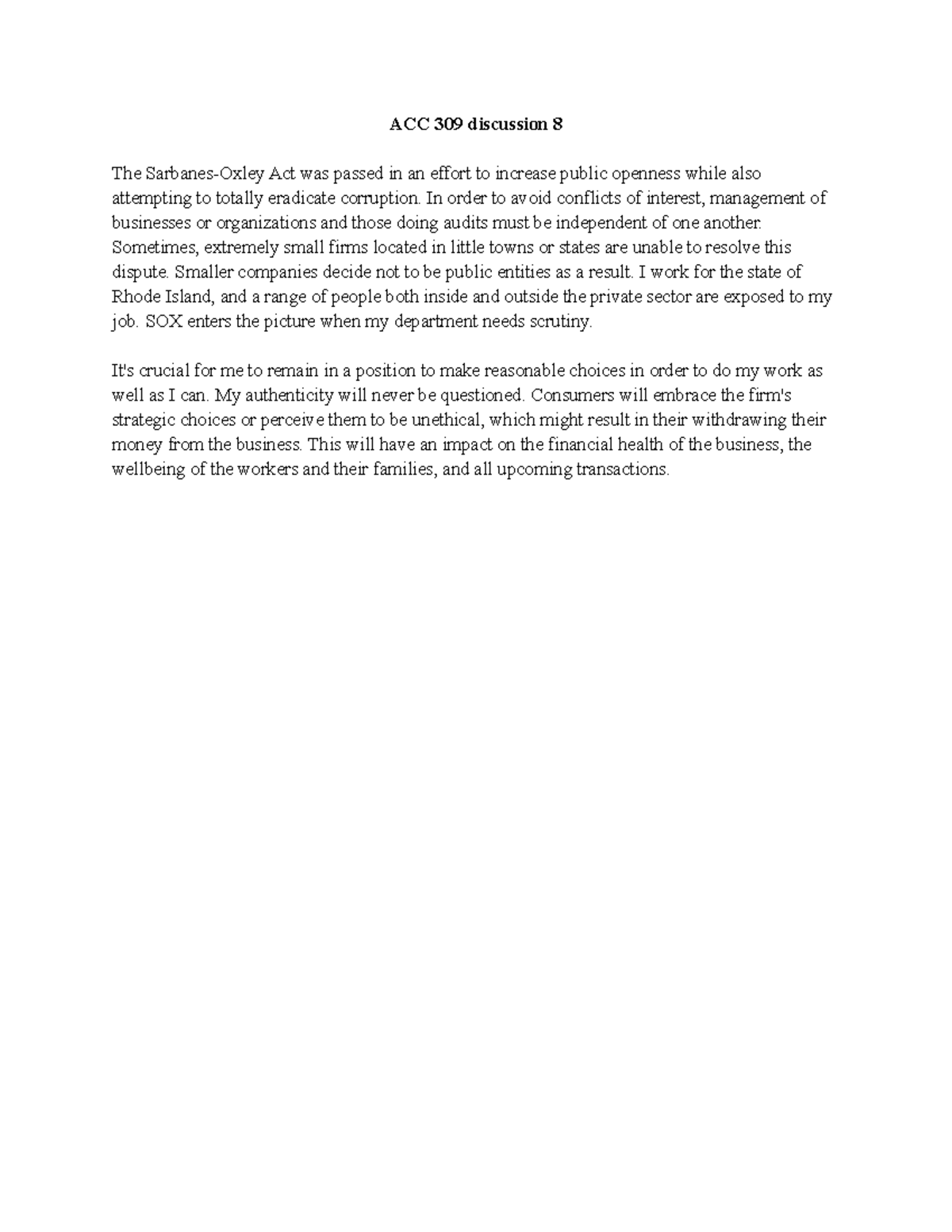 ACC 309 discussion 8 - ACC 309 discussion 8 The Sarbanes-Oxley Act was ...