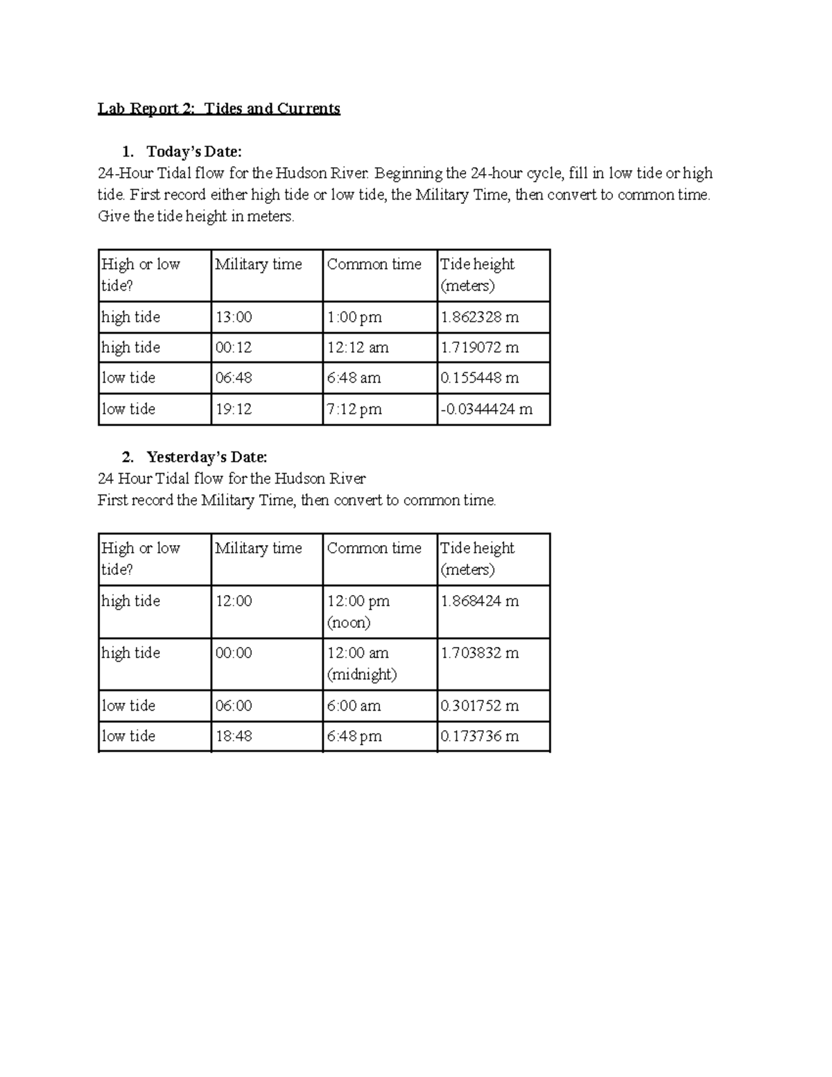 Lab 2 - Lab 2 (post lab questions included) - Lab Report 2: Tides and ...
