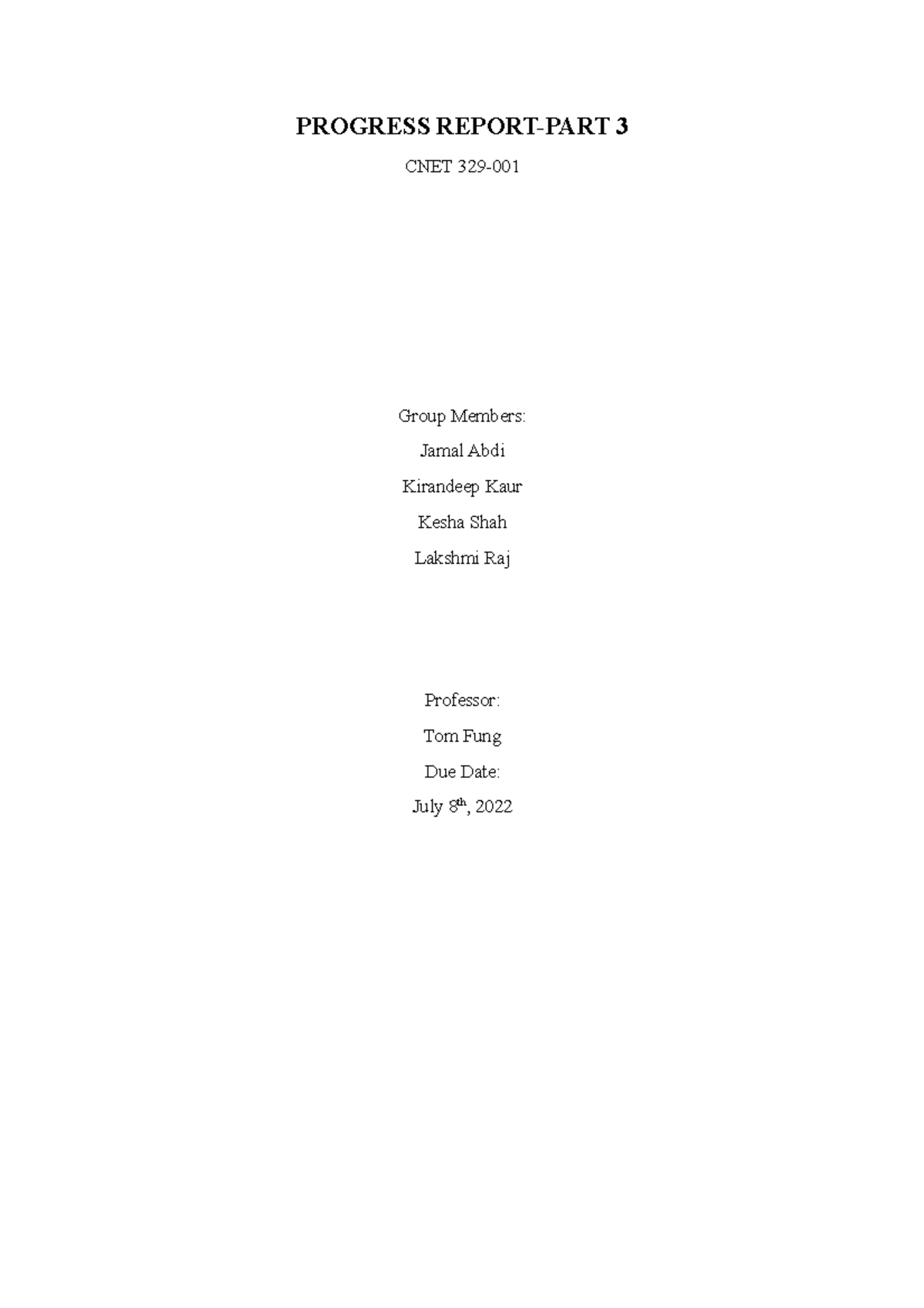 Progress Report-PART 3-ICT - PROGRESS REPORT-PART 3 CNET 329- Group Members: Jamal Abdi ...