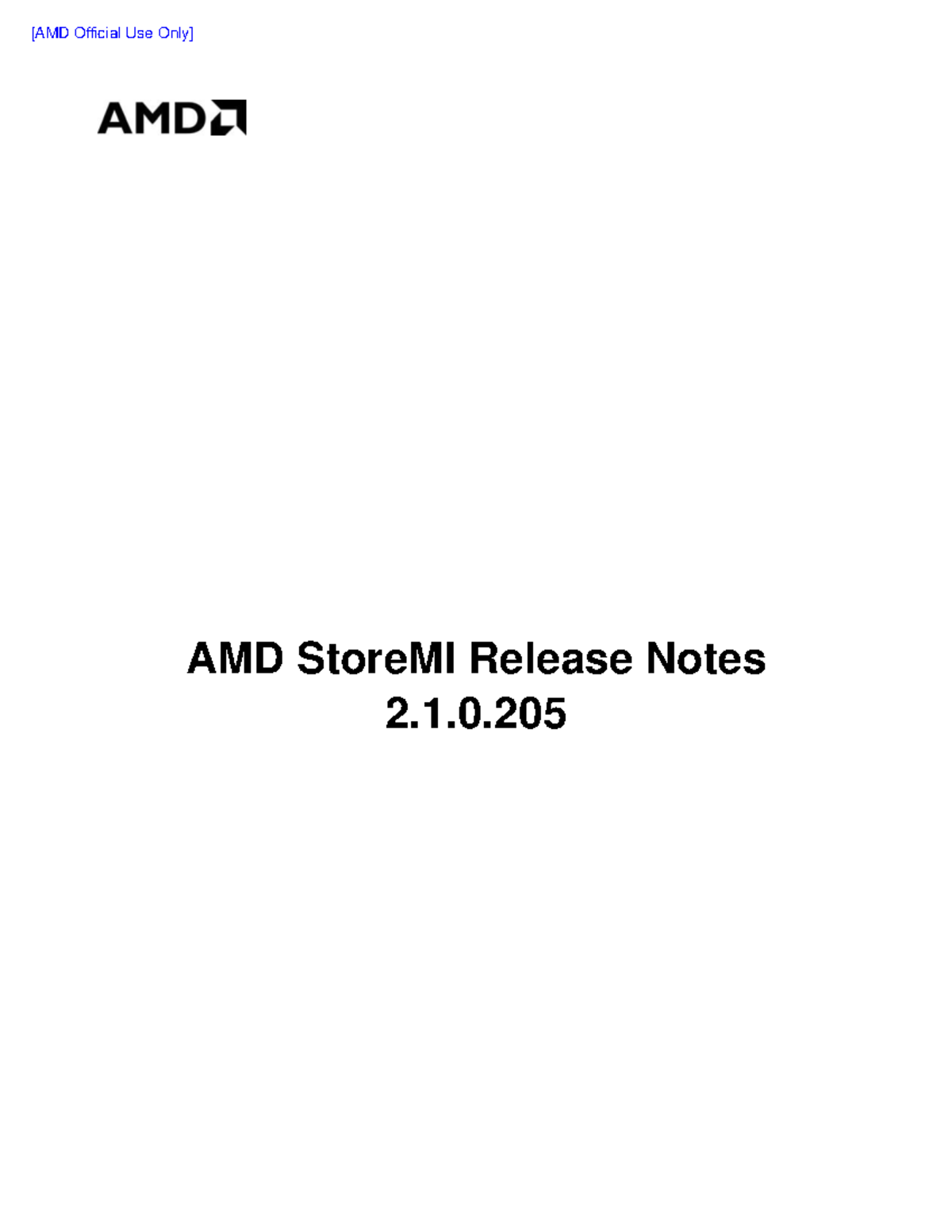 AMD Store MI Release Notes 2.1 - 1. © 2020 - 2021 Advanced Micro ...