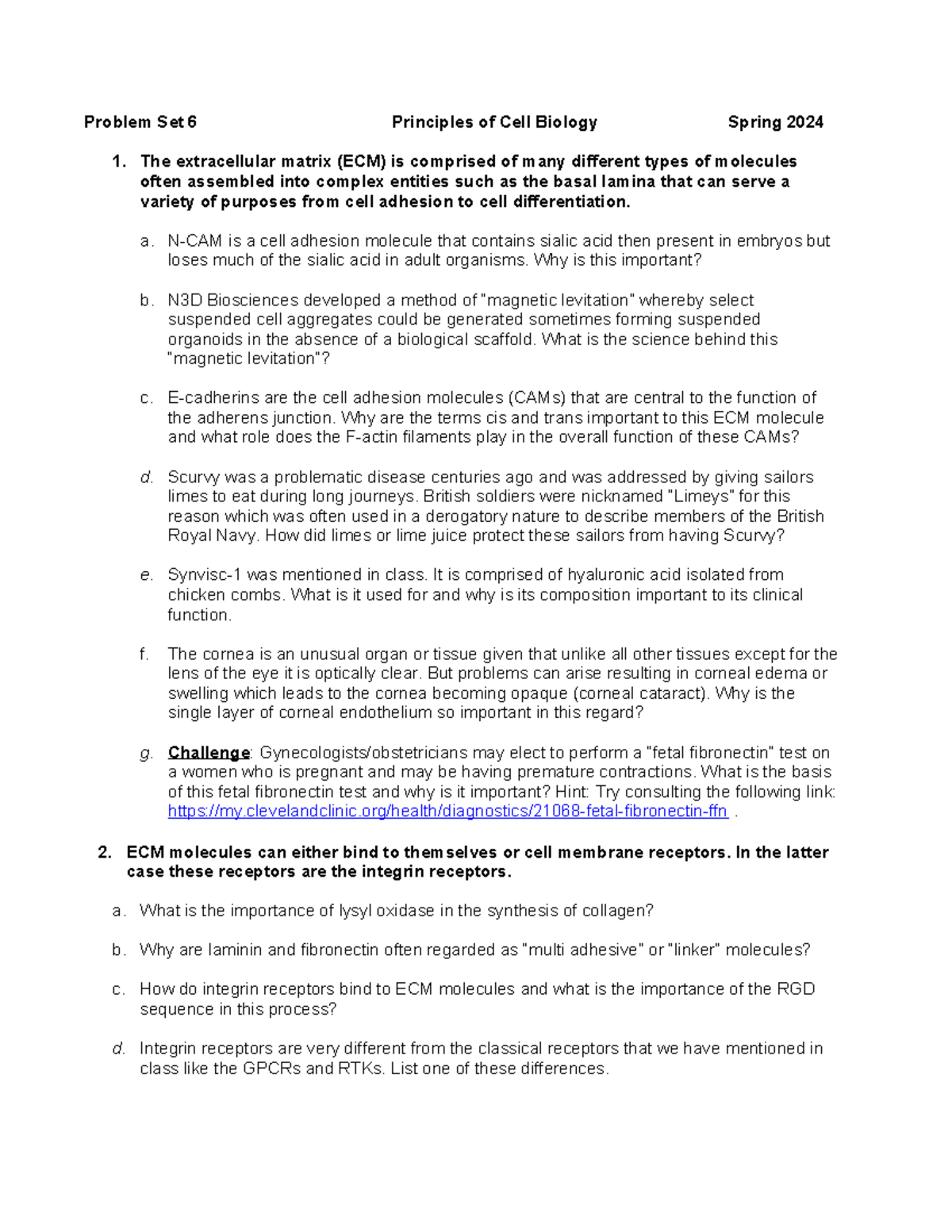 Problem Set 6 - Extracellular matrix and adhesion molecules - Problem Set 6 Principles of Cell ...