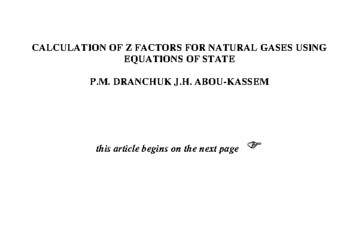 Dranchuk 1975 - CALCULATION OF Z FACTORS FOR NATURAL GASES USING ...