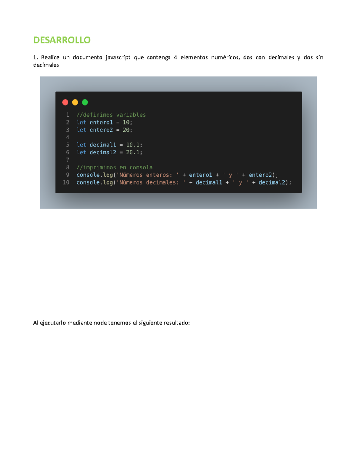 Pw2s3 - ertyeretwe rew - DESARROLLO Realice un documento javascript que ...