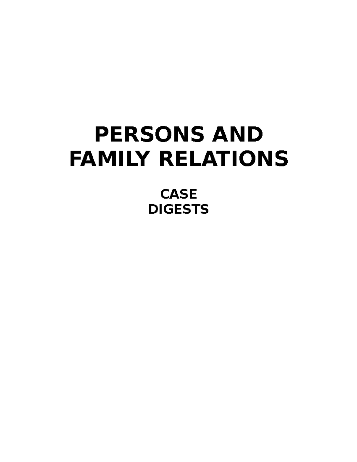 CASE Digests (Persons and Family Relations) - PERSONS AND FAMILY RELATIONS CASE DIGESTS LORENZO ...