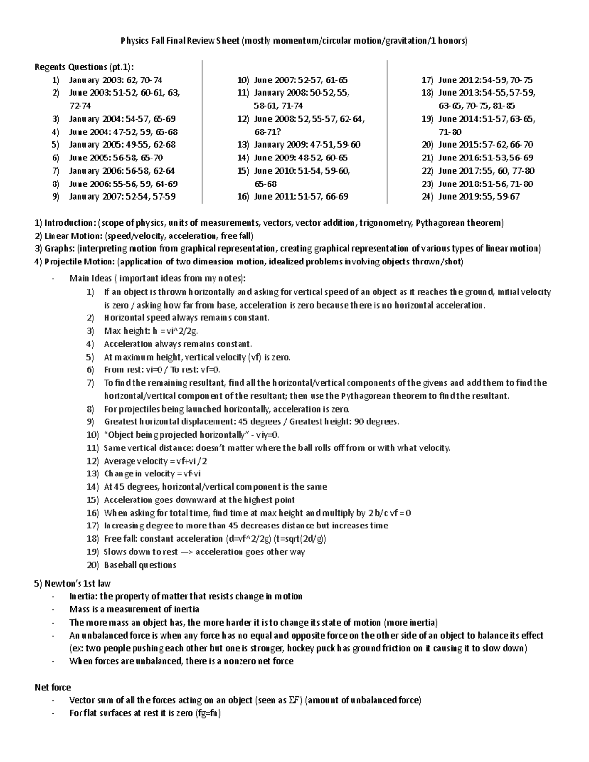 Physics Fall Final Review Sheet - Horizontal speed always remains constant. Max height: h = vi^2 ...