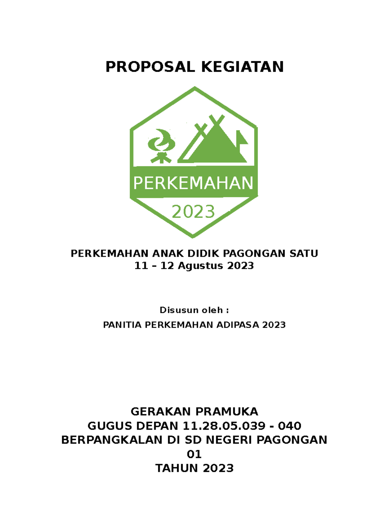 Proposal Kegiatan Perjusa 2023 - PROPOSAL KEGIATAN PERKEMAHAN ANAK ...