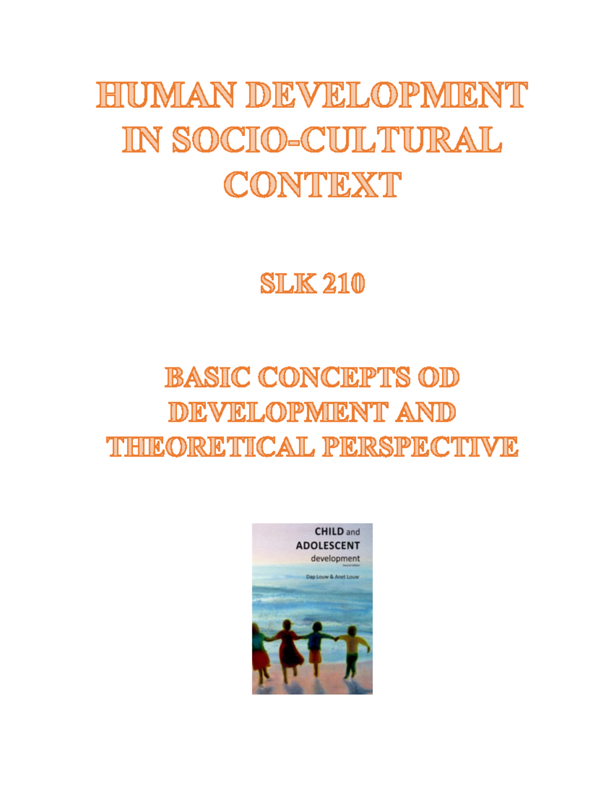Child and Adolescent Development- Basic Concepts of Development and ...