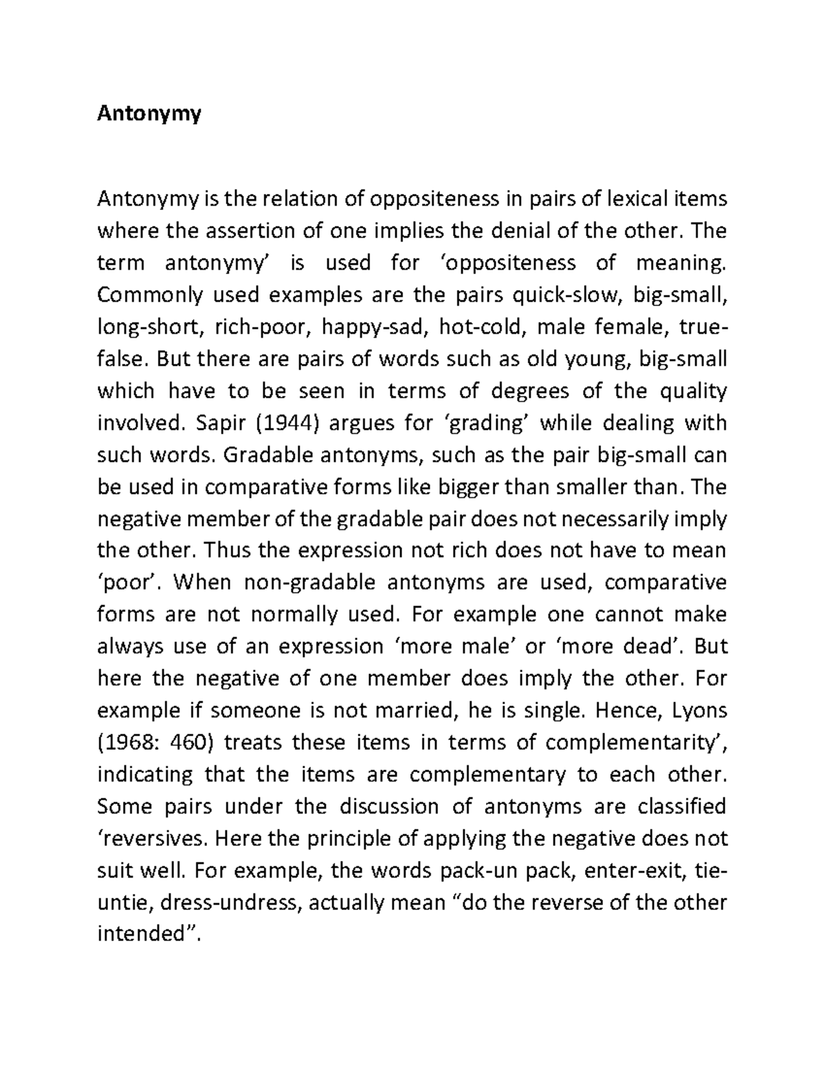 Antonymy - Antonymy Antonymy is the relation of oppositeness in pairs ...