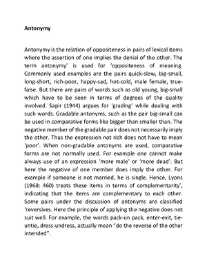 Antonymy - Antonymy Antonymy is the relation of oppositeness in pairs ...