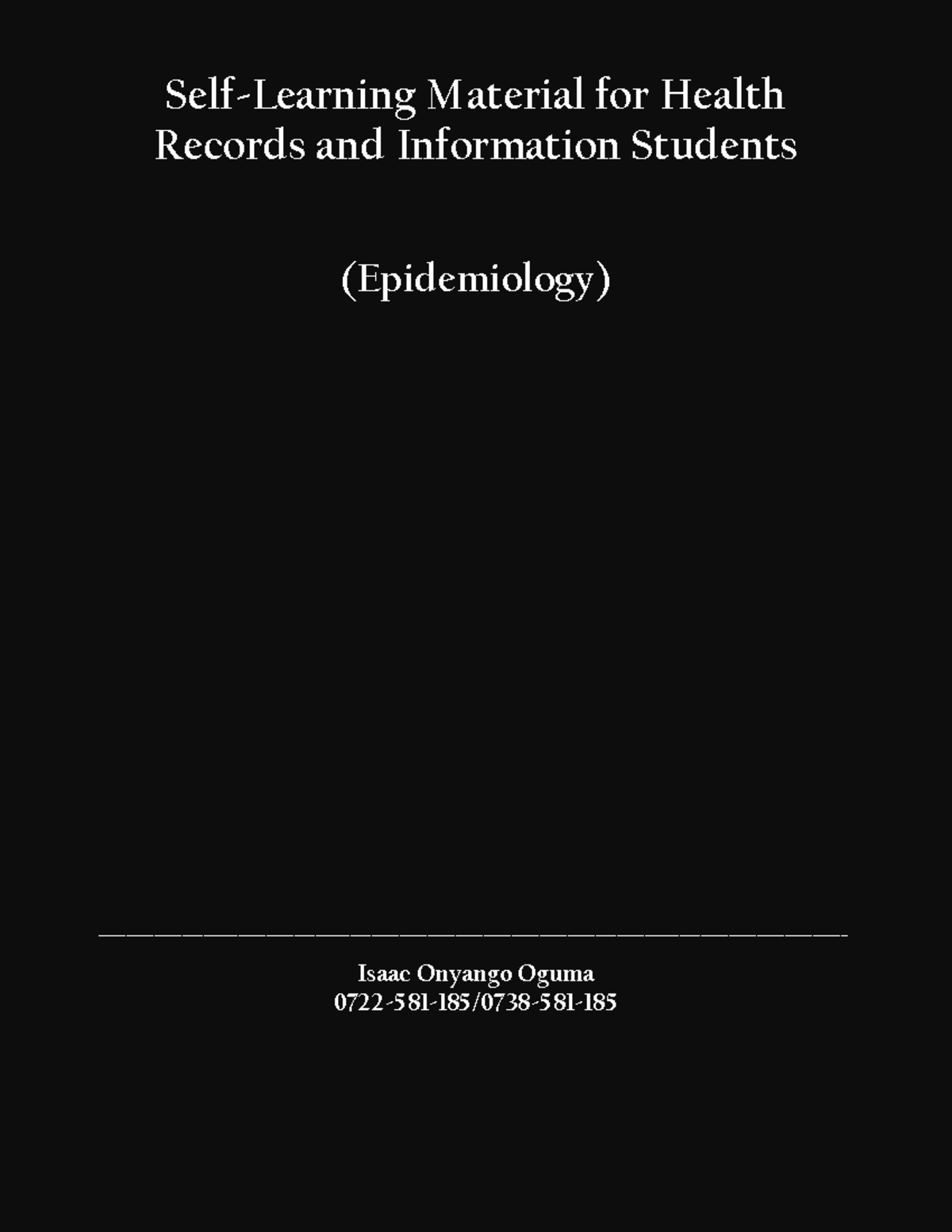 Epidemiology - Learning purpose - Self-Learning Material for Health ...