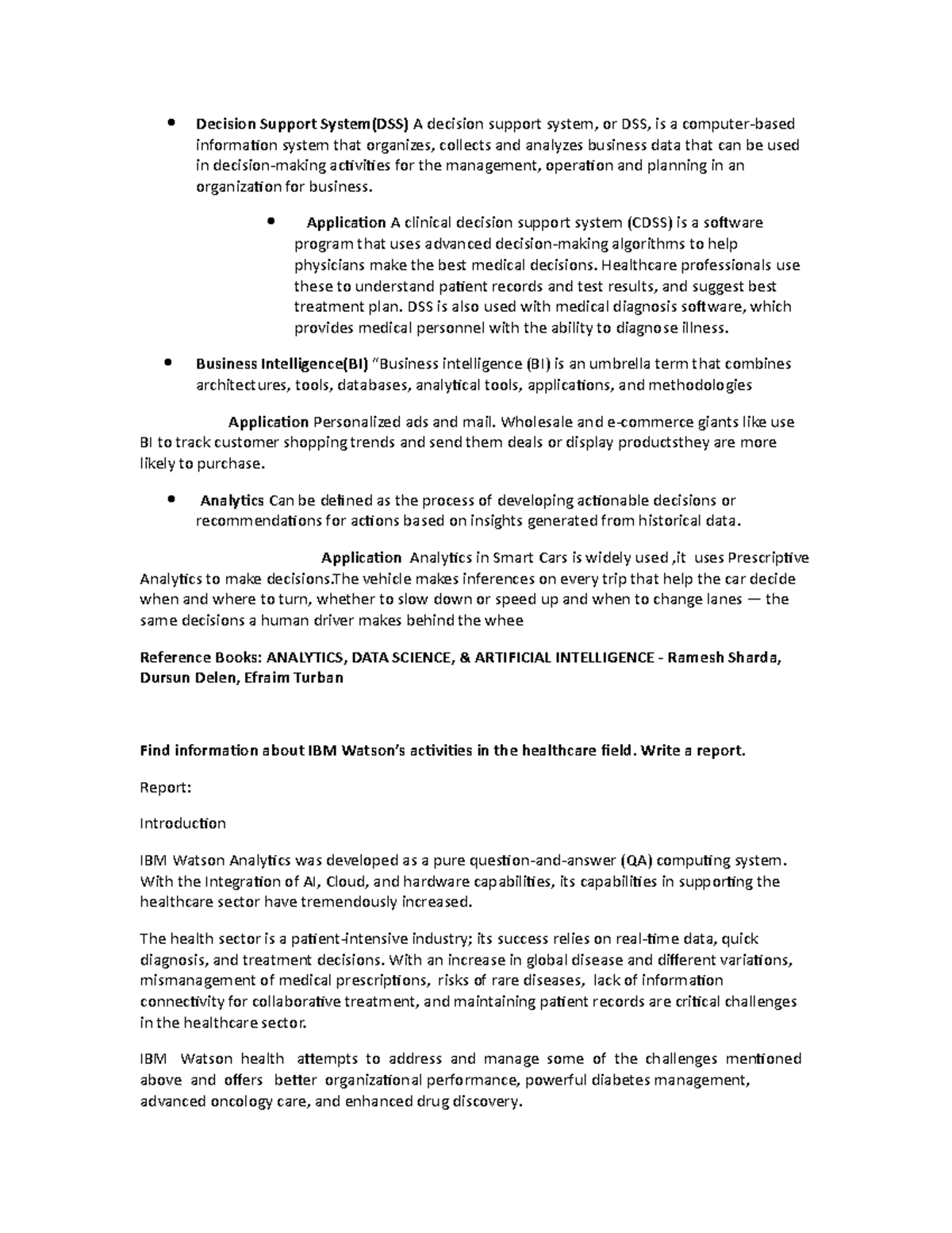 Week 1 - Week 1 - Assignment - · Decision Support System(DSS) A decision support system, or DSS ...