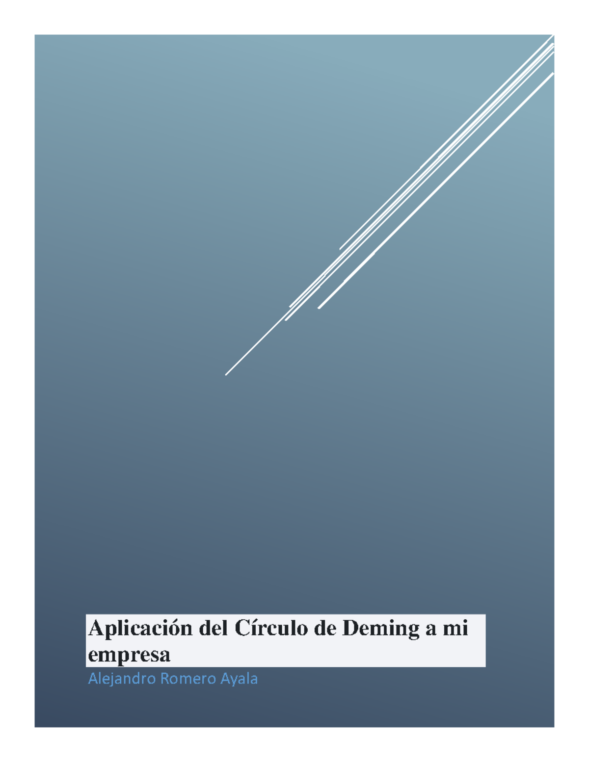 Aplicación del círculo Deming - Aplicación del Círculo de Deming a mi ...