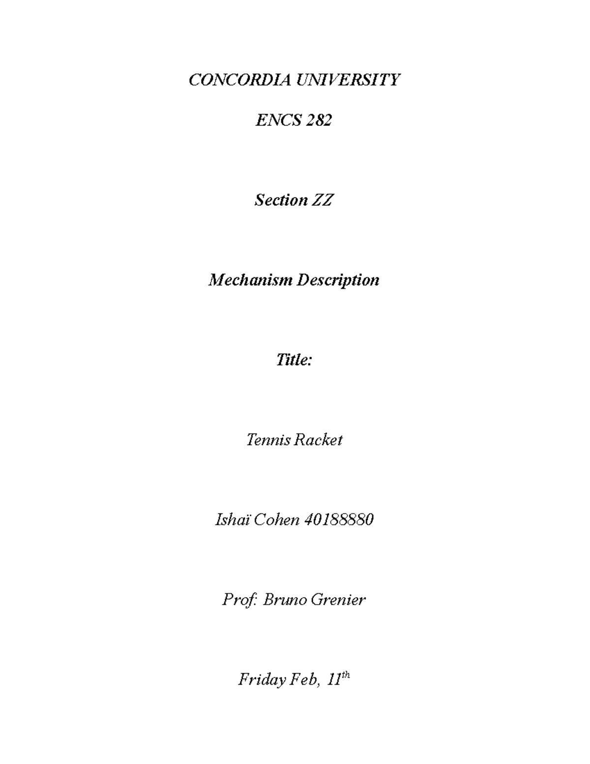 Mechanism Description Asssignment - CONCORDIA UNIVERSITY ENCS 282 ...