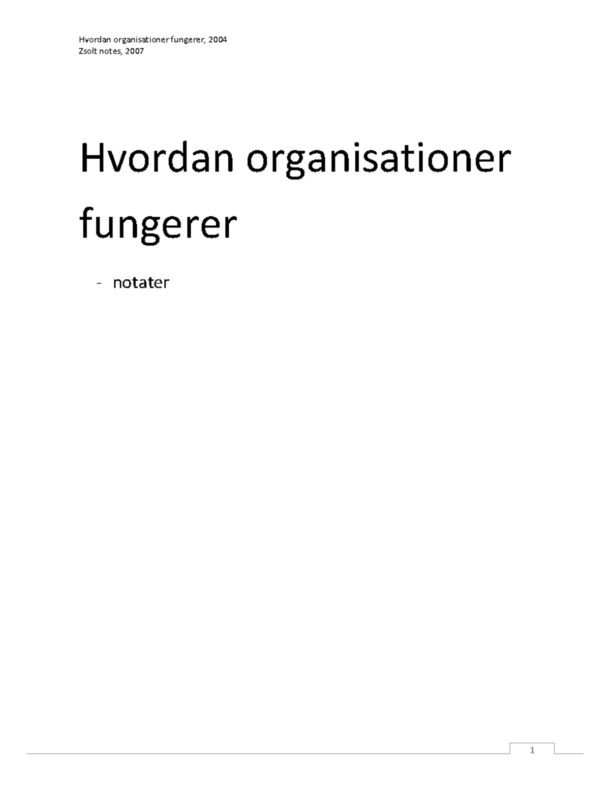 Hvordan-organisationer-fungerer - Hvordan organisationer fungerer, 2004 ...
