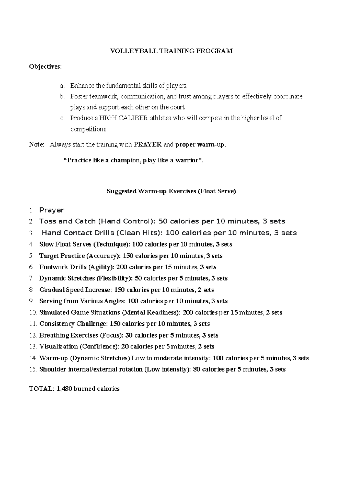 PE-1 - lecture - VOLLEYBALL TRAINING PROGRAM Objectives: a. Enhance the ...