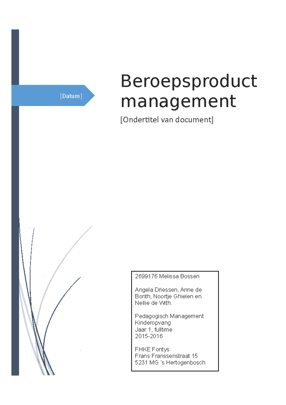 Compleet product - Beroepsproduc t management van 2699176 Melissa ...