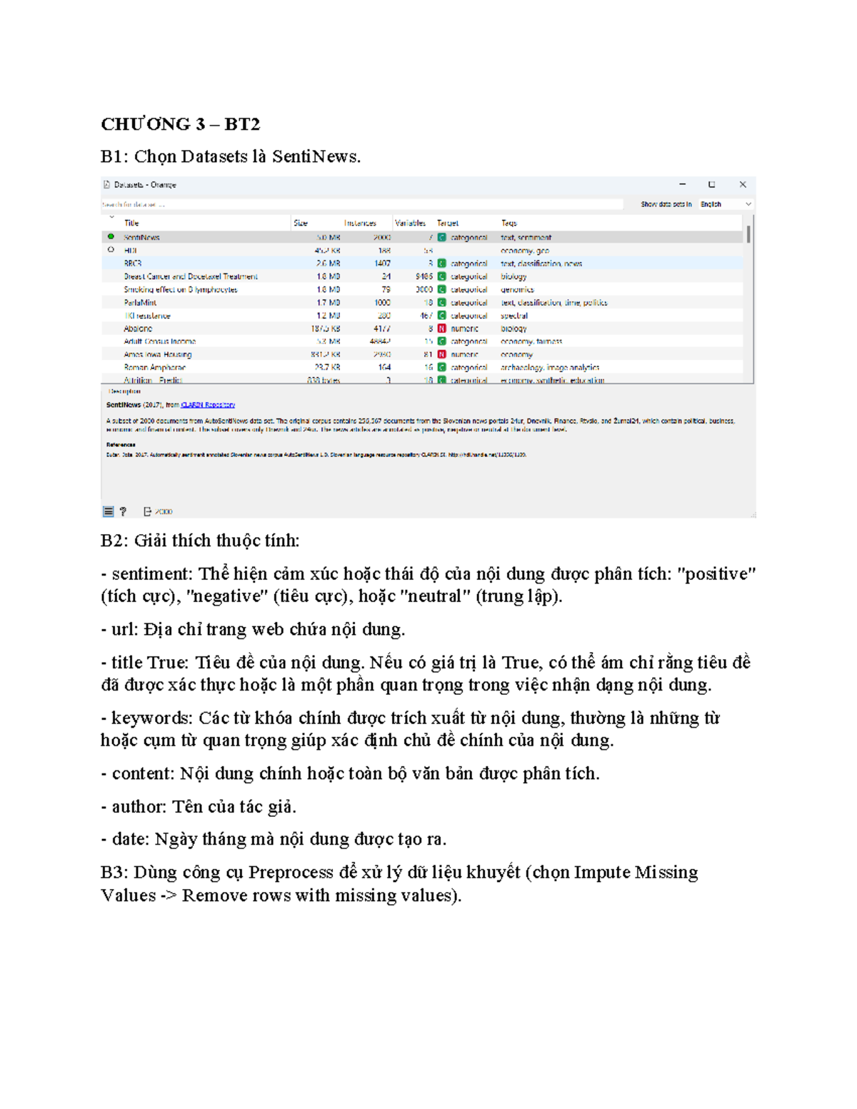 PHAN LÊ THƯƠNG CHƯƠNG 3 - BT2 - CHƯƠNG 3 – BT B1: Chọn Datasets là SentiNews. B2: Giải thích ...