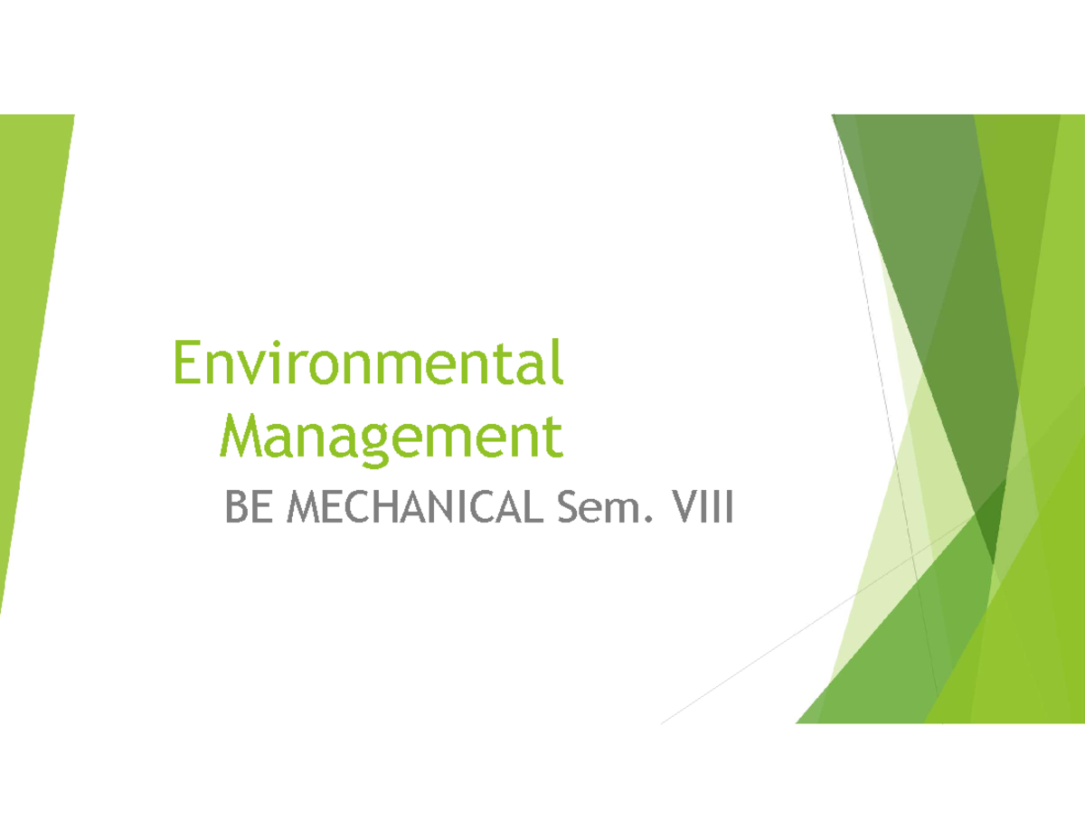 Em module - Environmental Management BE MECHANICAL Sem. VIII Objectives ...