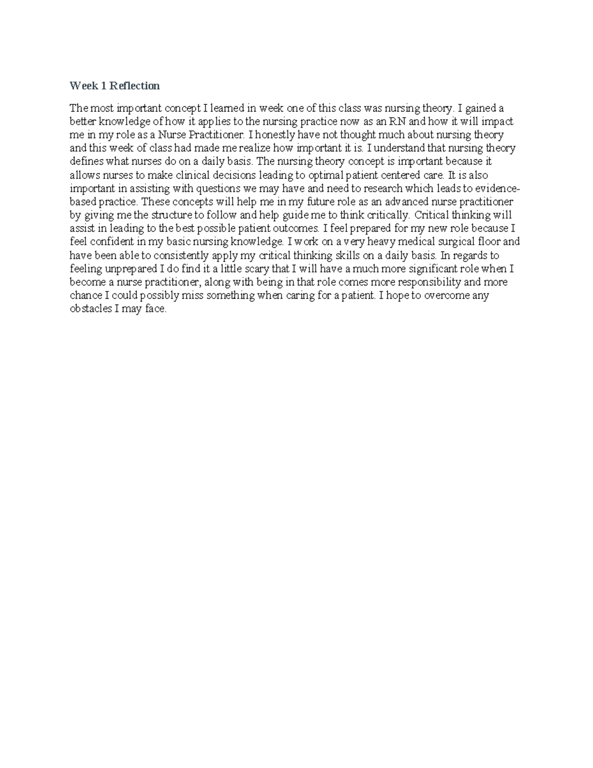 Week 1 Reflection NR501 - Week 1 Reflection The most important concept ...