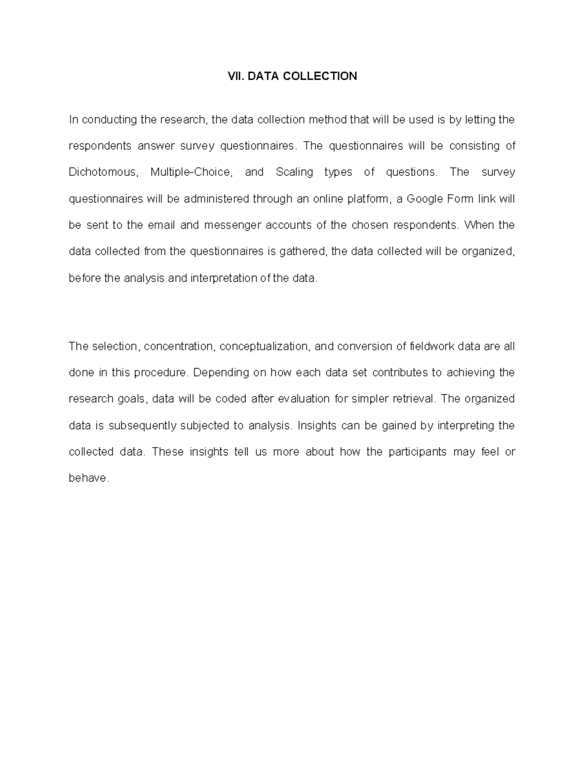 DATA Collection Ethical Issues - VII. DATA COLLECTION In conducting the ...