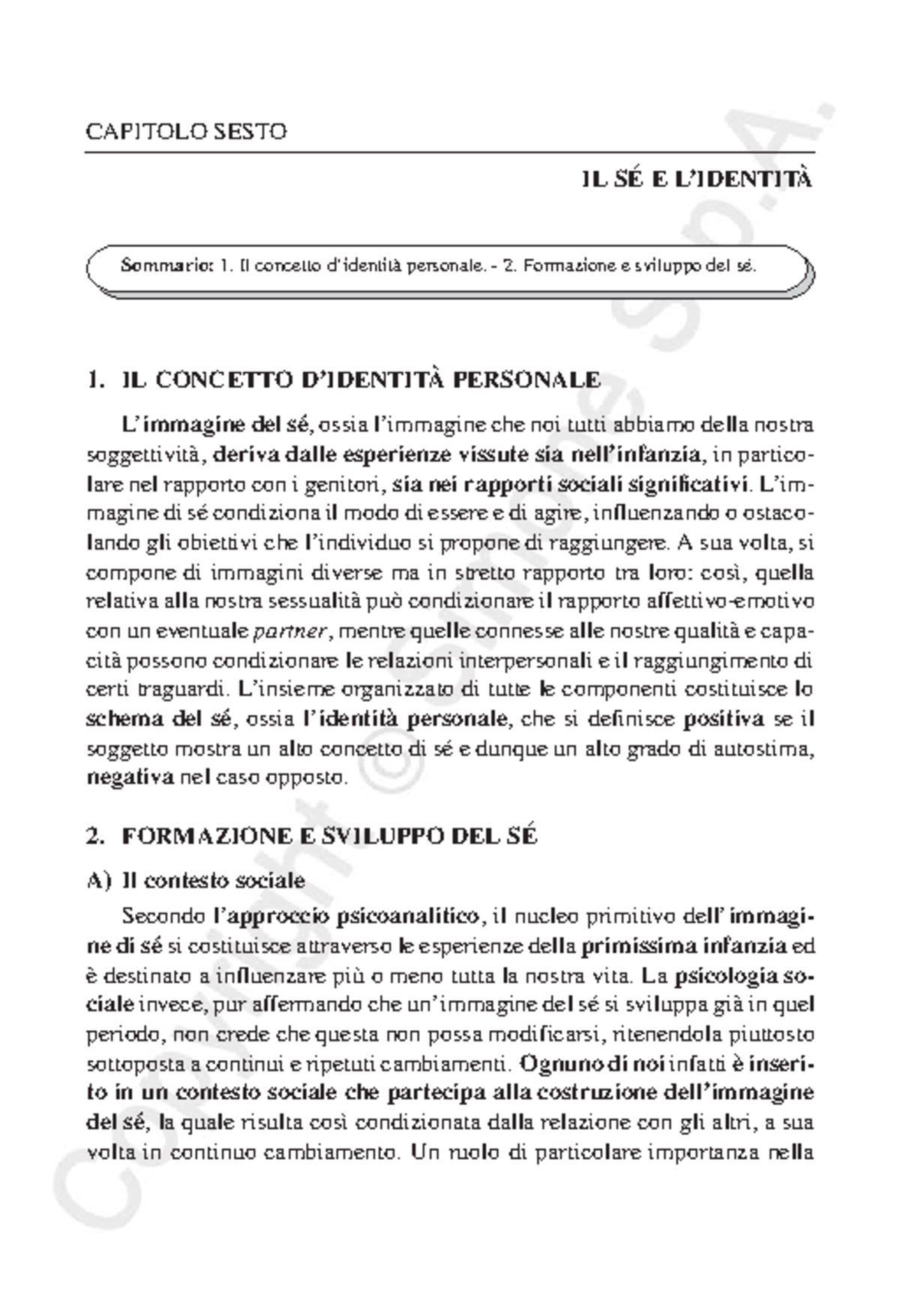 Concetto di sé (tesi) - CAPITOLO SESTO IL SÉ E L’IDENTITÀ Sommario: 1 ...