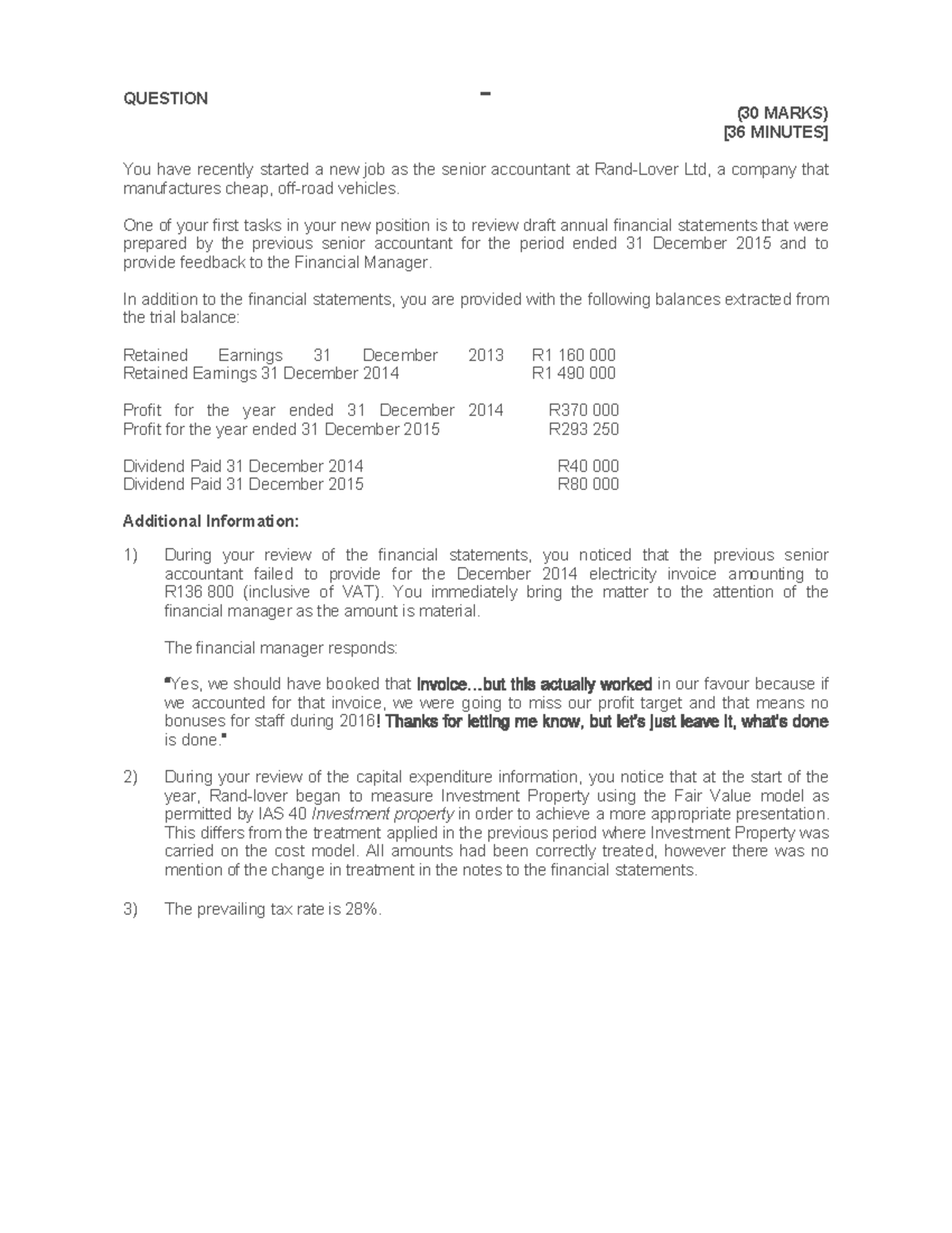 Class Example IAS 8 - Question - QUESTION (30 MARKS) [36 MINUTES] You ...