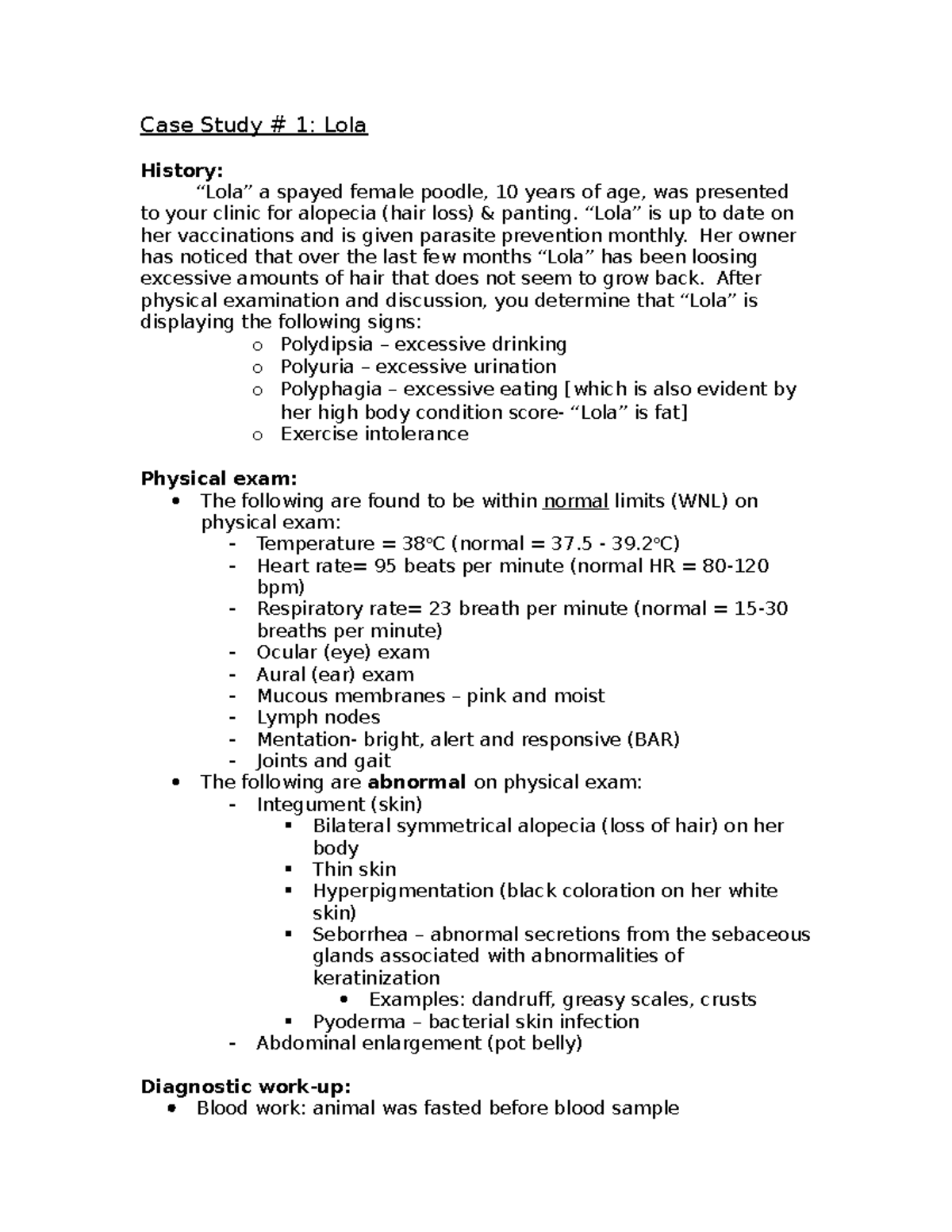 ANSC 3080 case studies Nov 2 - Case Study # 1: Lola History: “Lola” a spayed female poodle, 10 ...