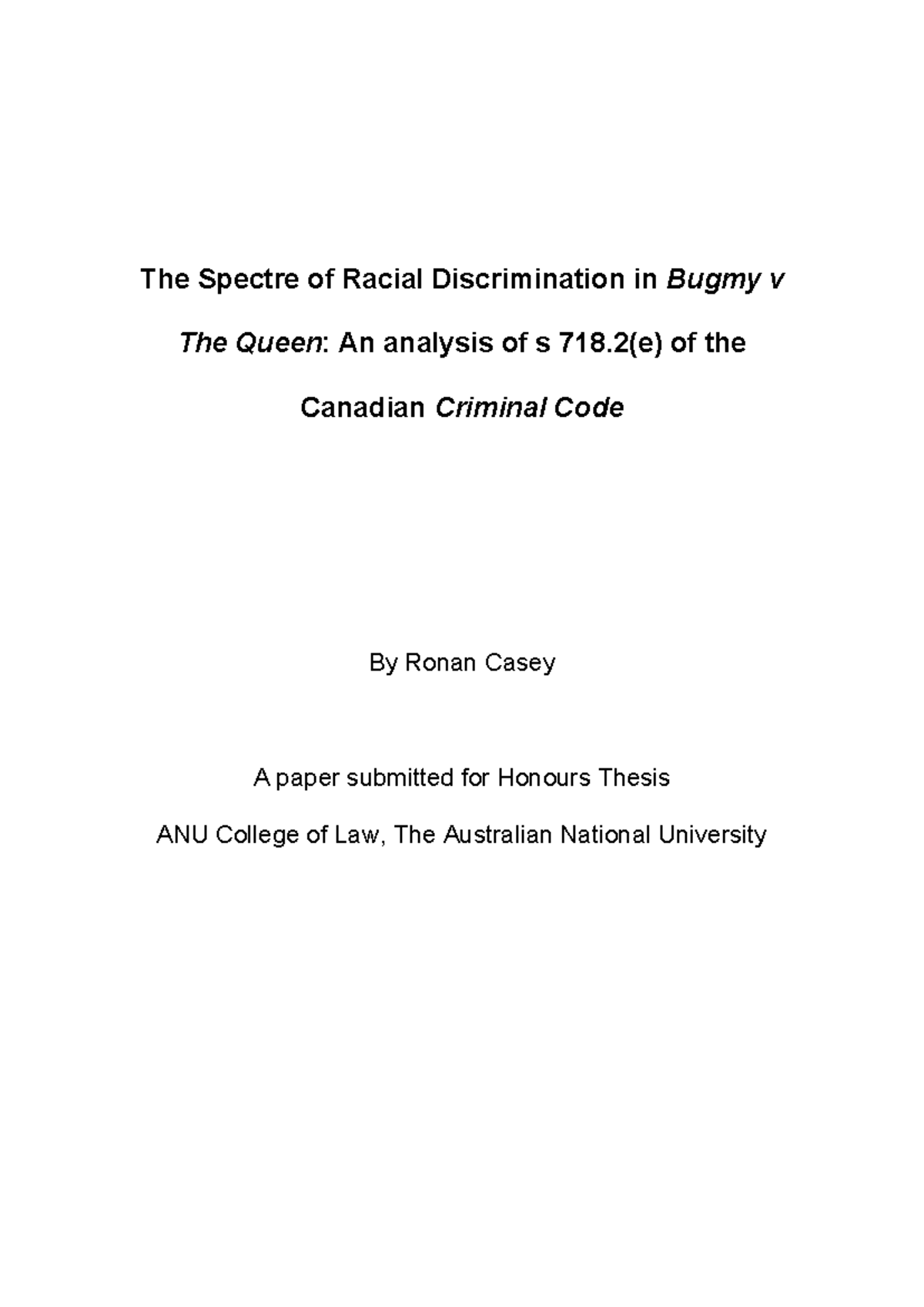Bugmy case work - The Spectre of Racial Discrimination in Bugmy v The ...