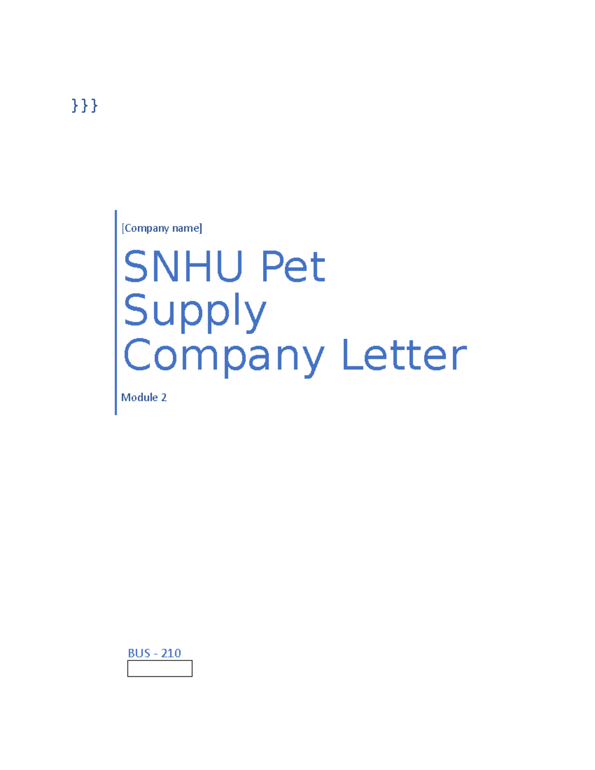 Assignment 2 business - }}} BUS - 210 [Company name] SNHU Pet Supply ...
