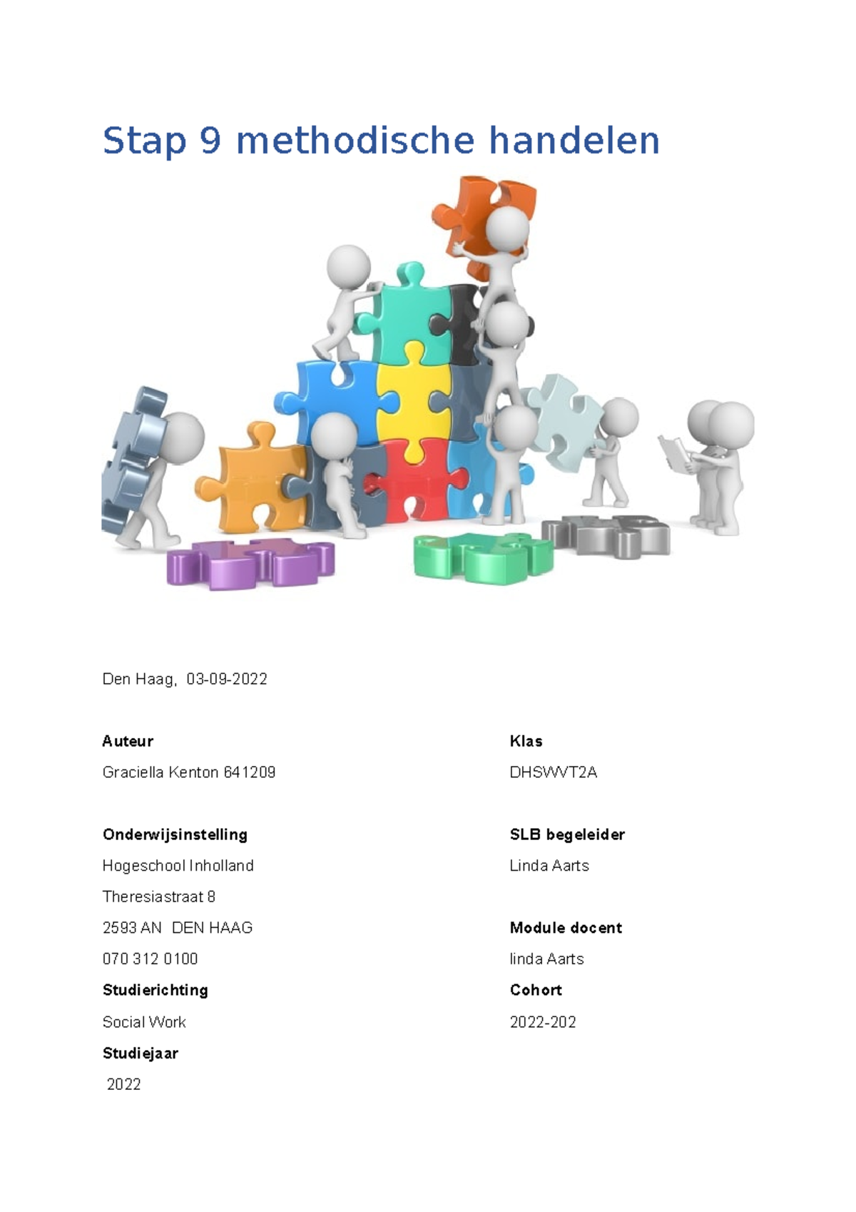 Stap 9 methodische handelen - Stap 9 methodische handelen Den Haag, 03 ...